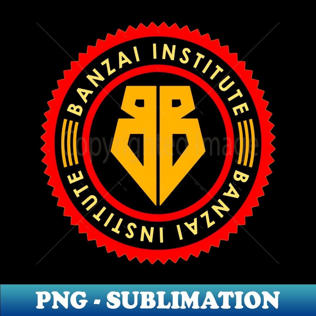 Banzai Institute Seal - High-Resolution PNG Sublimation File | Inspire ...