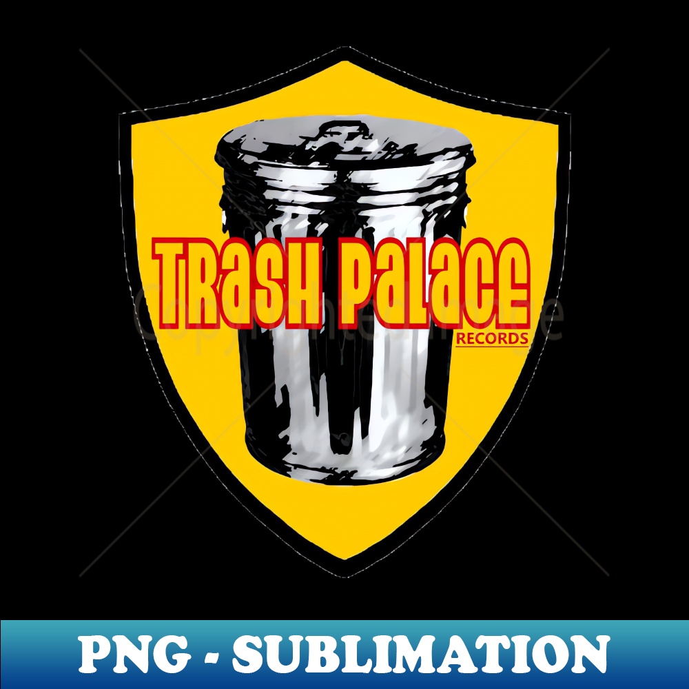 Trash Palace Records - Artistic Sublimation Digital File | Inspire Uplift