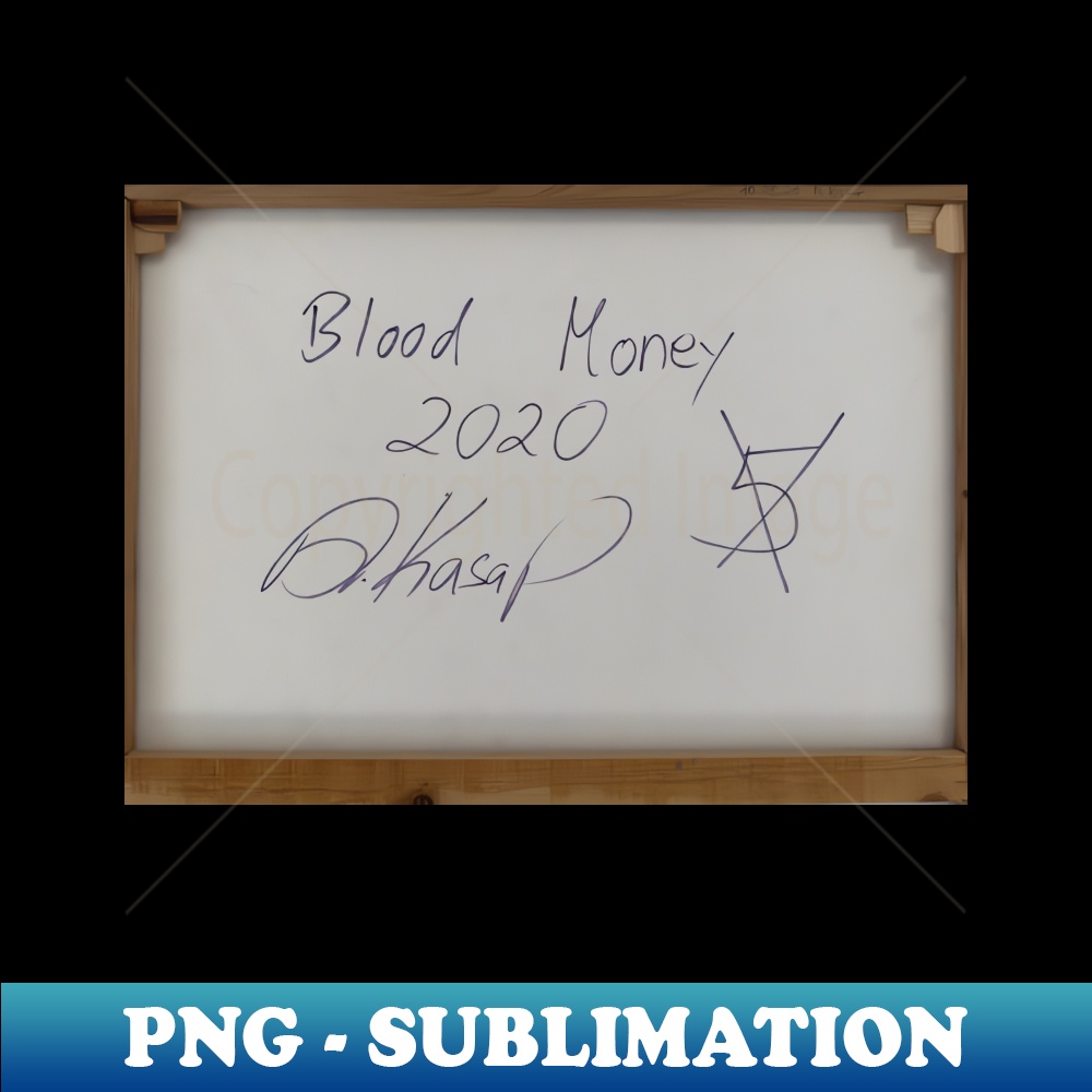 Artwork Blood Money - Sublimation-Ready PNG File | Inspire Uplift