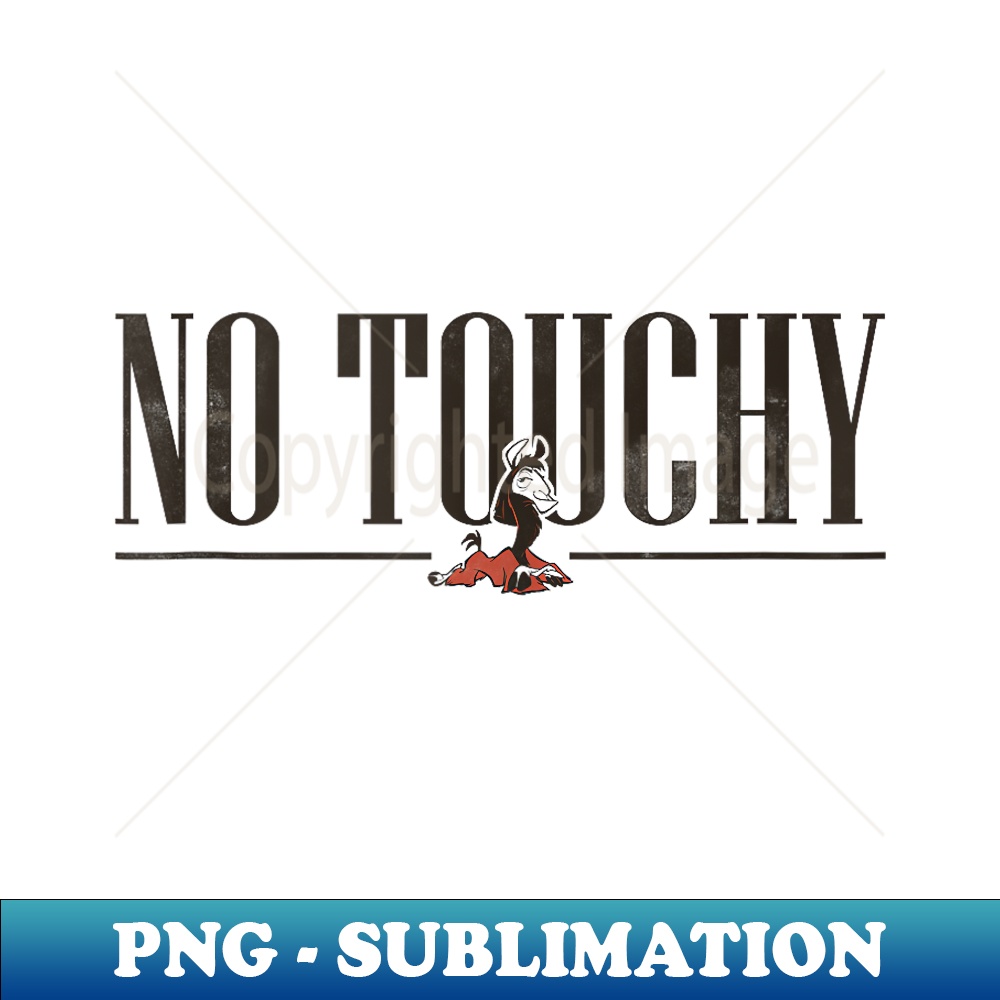 Disney The Emperor's New Groove Kuzco No Touchy - PNG Transp | Inspire ...