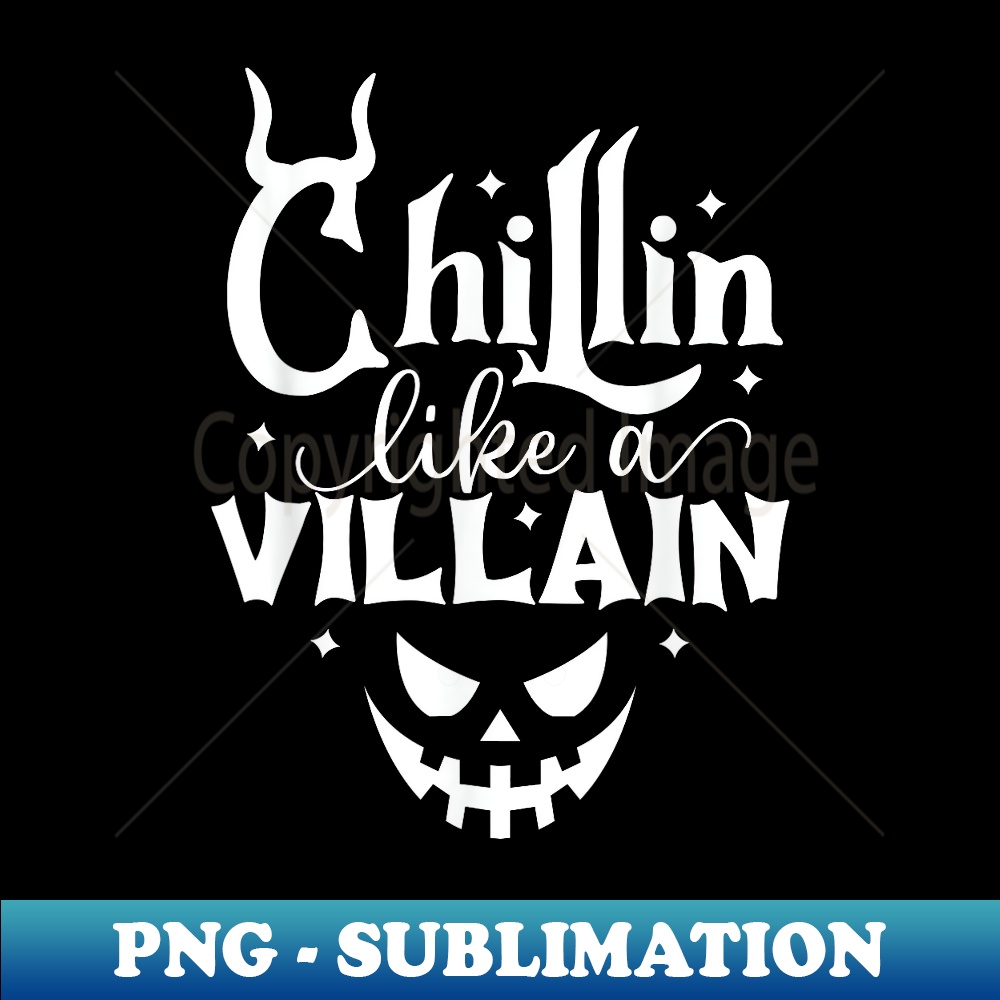 Chillin Like A Villain Jack O Lantern Face - Funny Halloween | Inspire ...