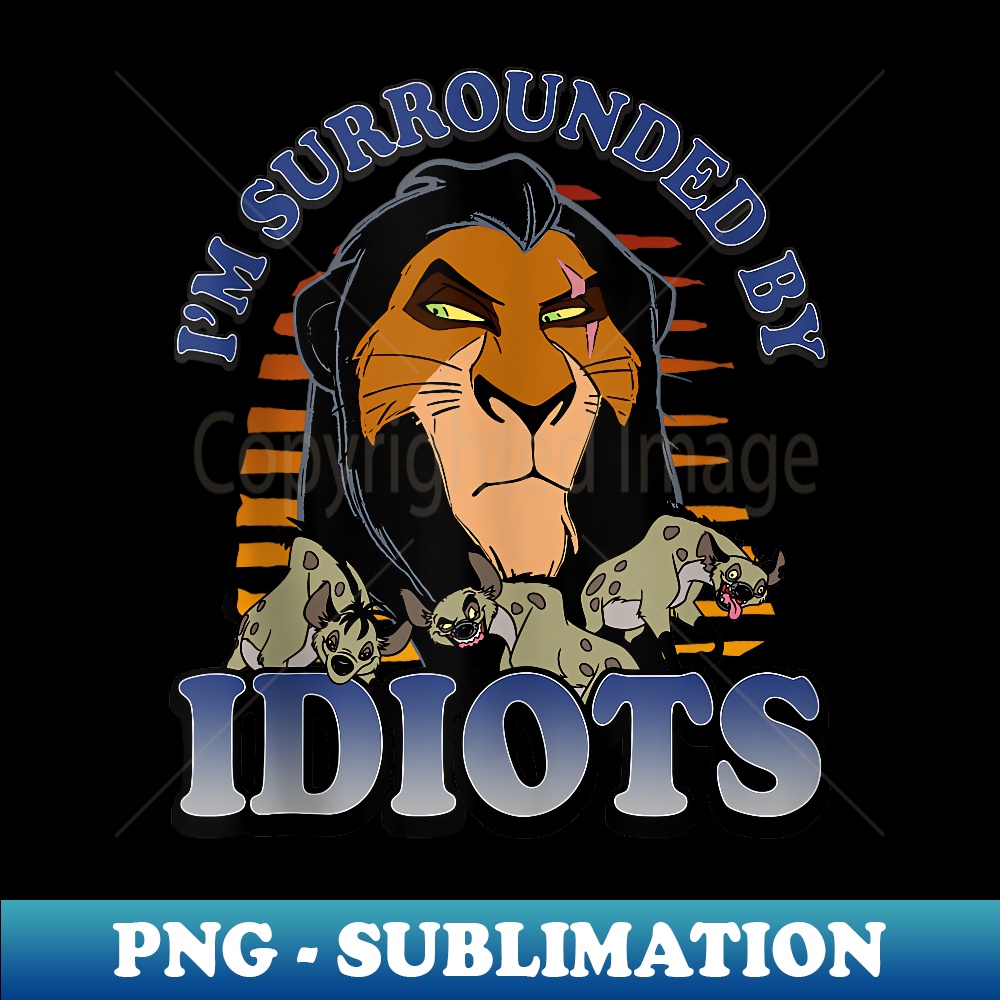 Disney The Lion King Retro Scar Surrounded By Idiots Logo - | Inspire ...