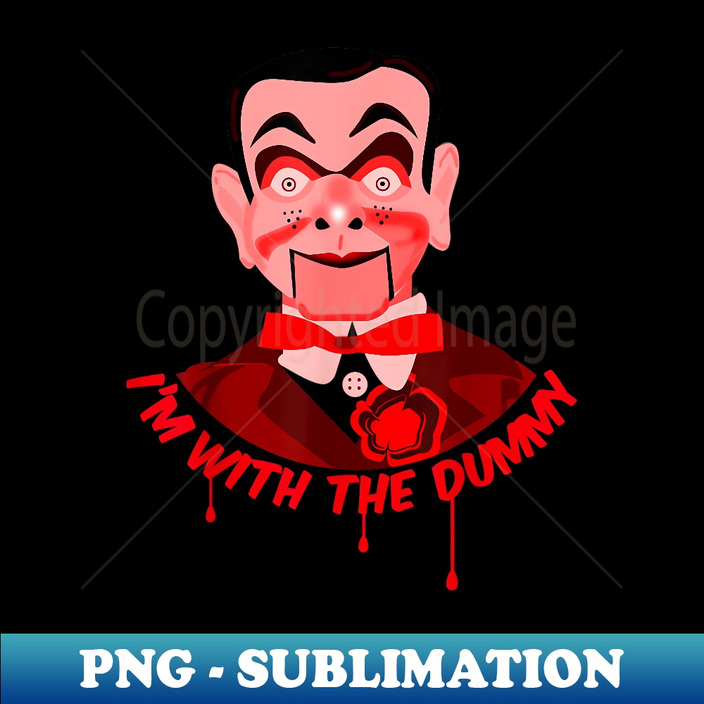 I'M WITH THE DUMMY Ventriloquist Dummy Funny Halloween - Hig | Inspire ...