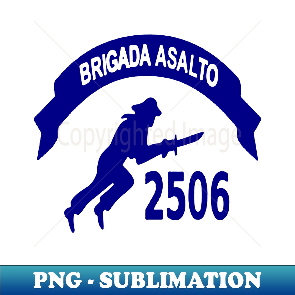 Brigada Asalto 2506 - Exclusive Sublimation Digital File | Inspire Uplift