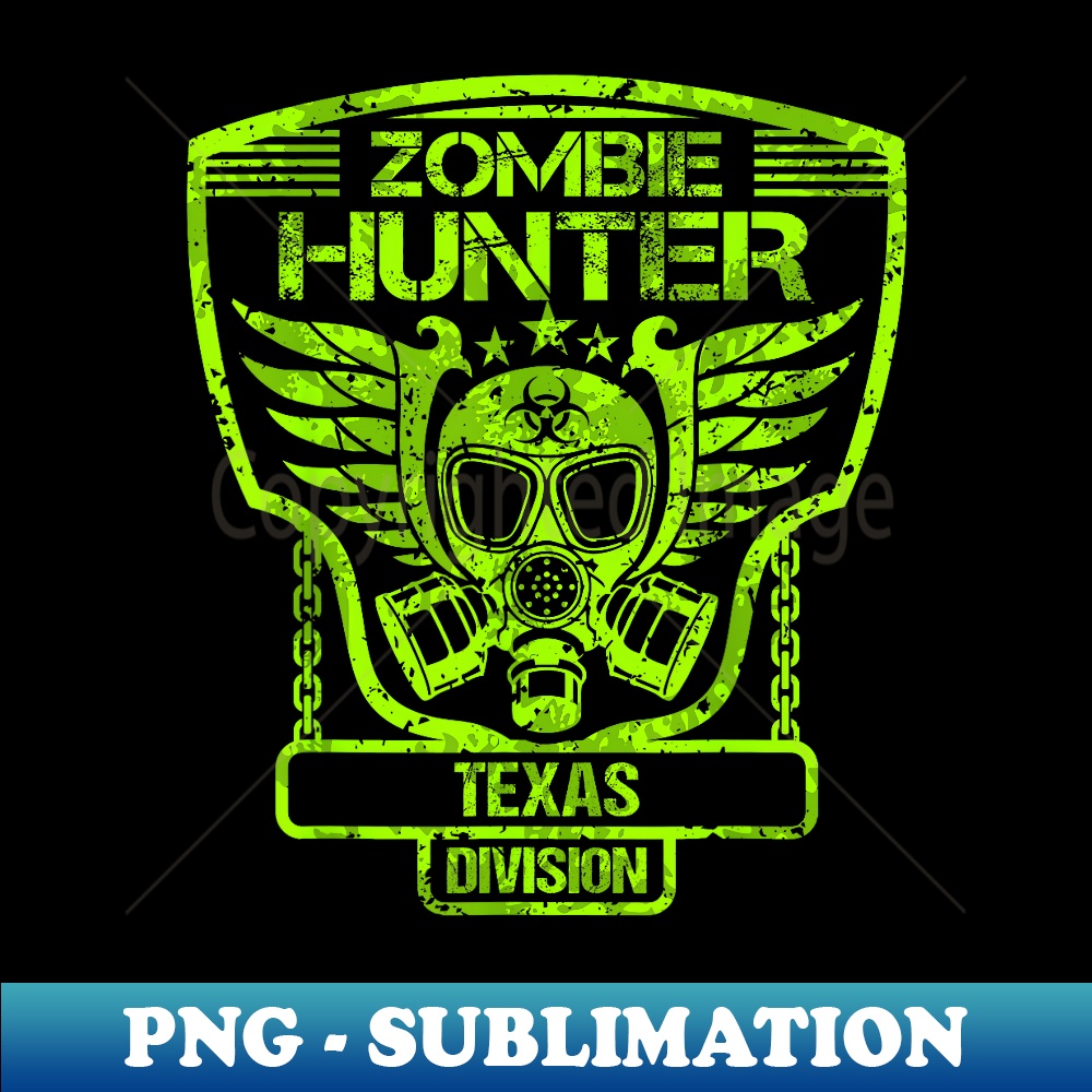 Texas Zombie Hunter - PNG Transparent Sublimation File | Inspire Uplift
