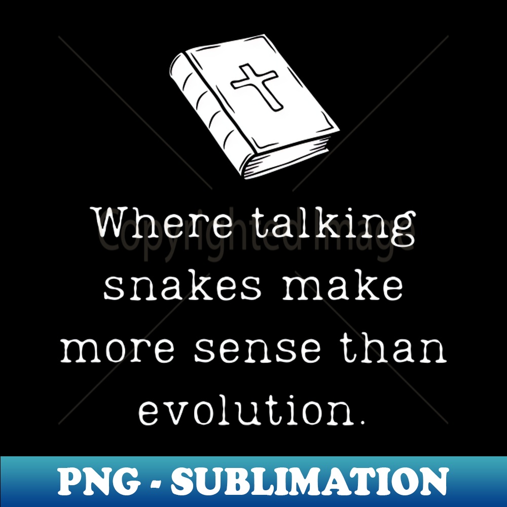 Where Talking Snakes Make More Sense Than Evolution. Funny A | Inspire ...