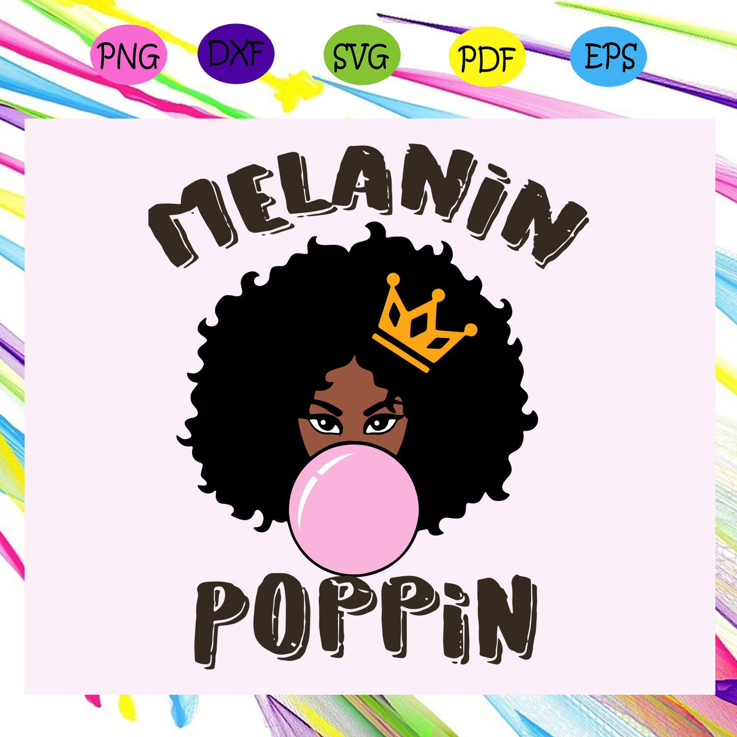 Melanin Poppin Svg | Inspire Uplift