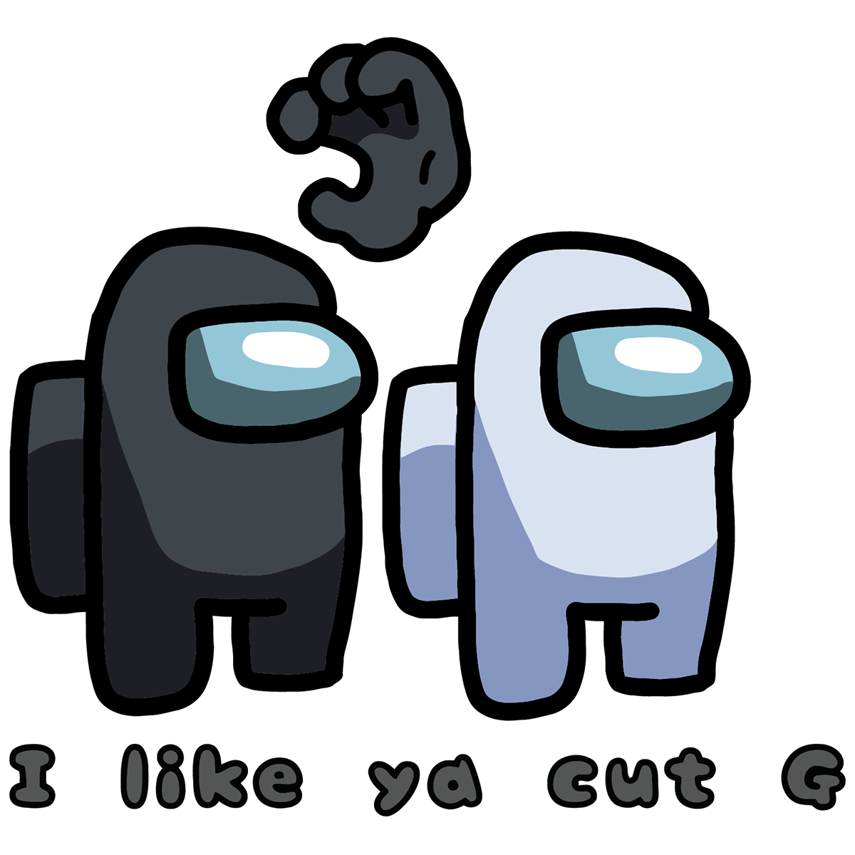 Among Us I like Ya Cut G Trending Svg | Inspire Uplift