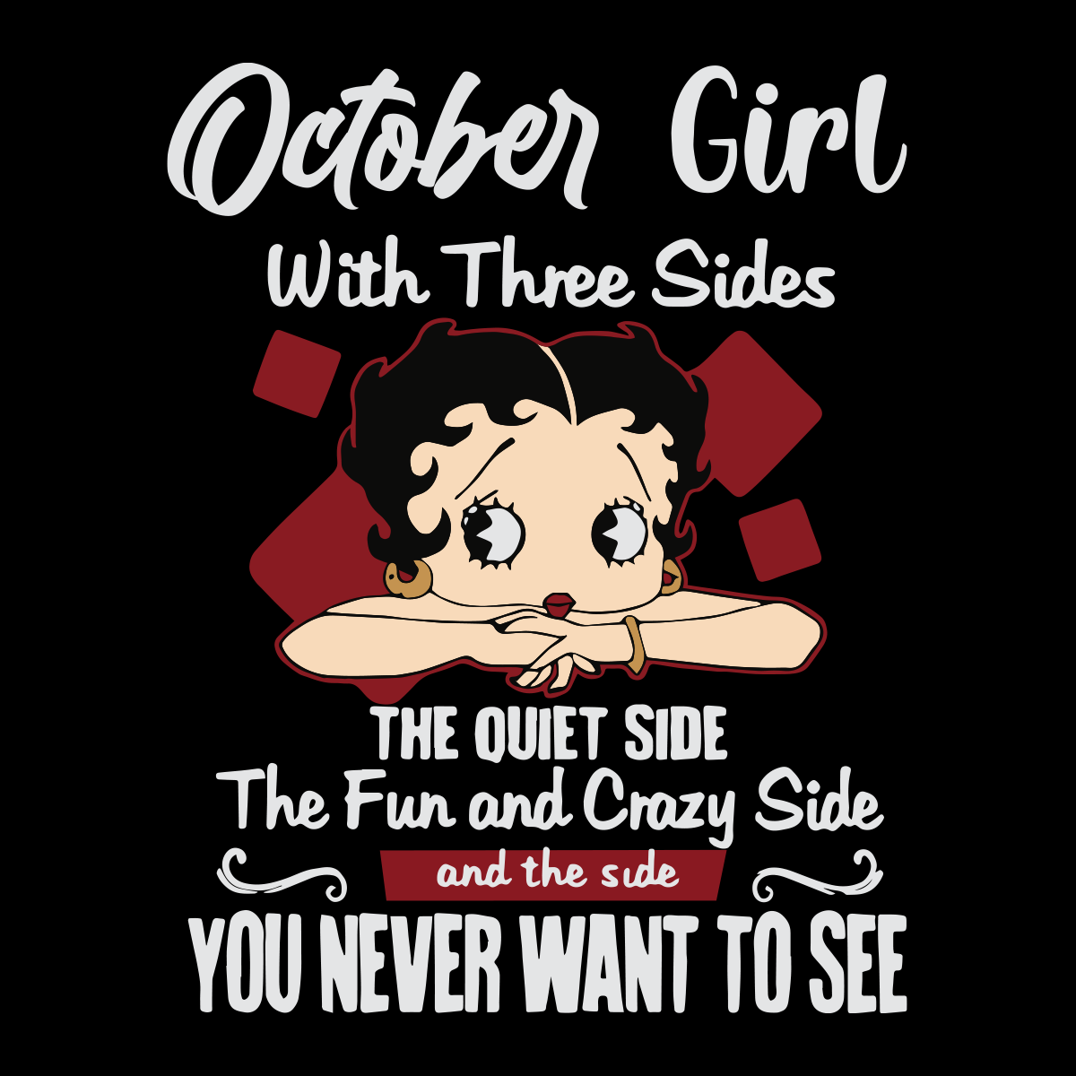 October Girl With Three Sides Betty Boop Betty Boop Svg | Inspire Uplift