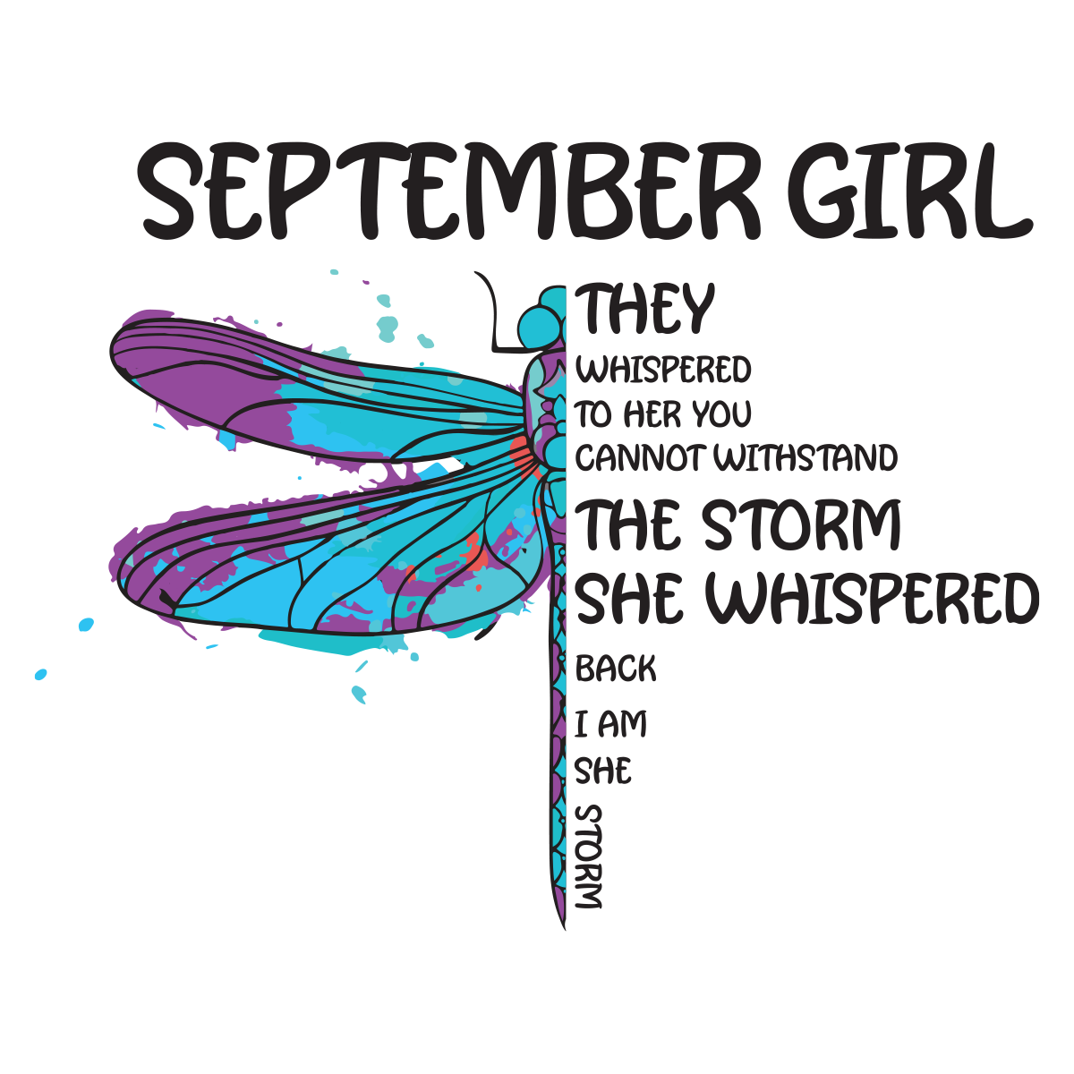September Girl They Whispered To Her You Cannot Withstand Th | Inspire ...