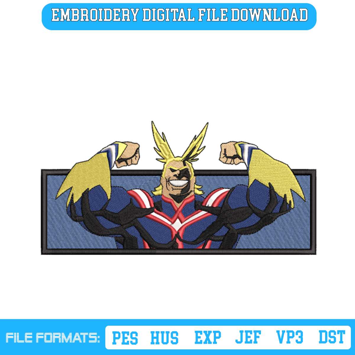 All Might Box Embroidery Design My Hero Academia File | Inspire Uplift