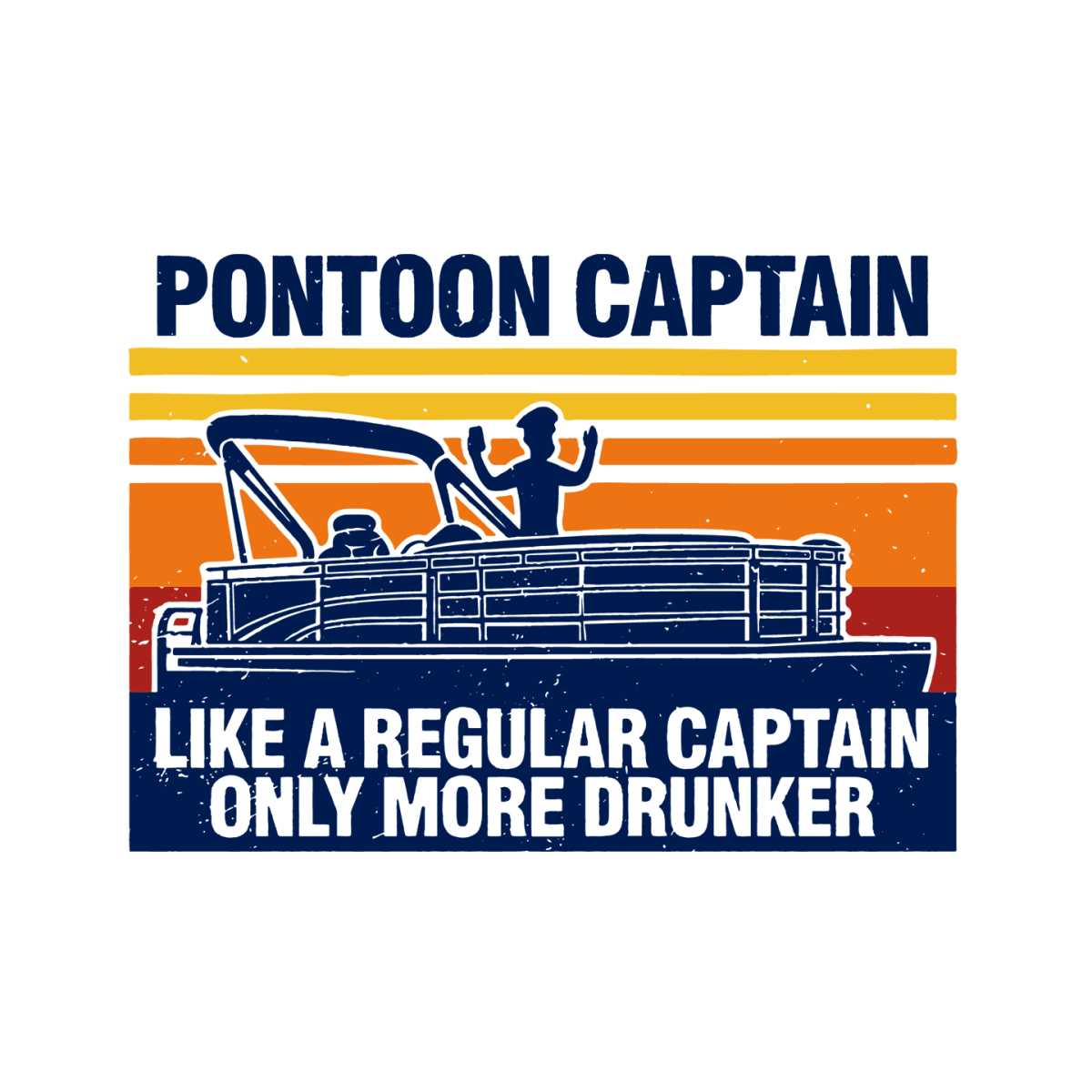Pontoon Captain Only More Drunker Svg, Trending Svg, Pontoon | Inspire ...