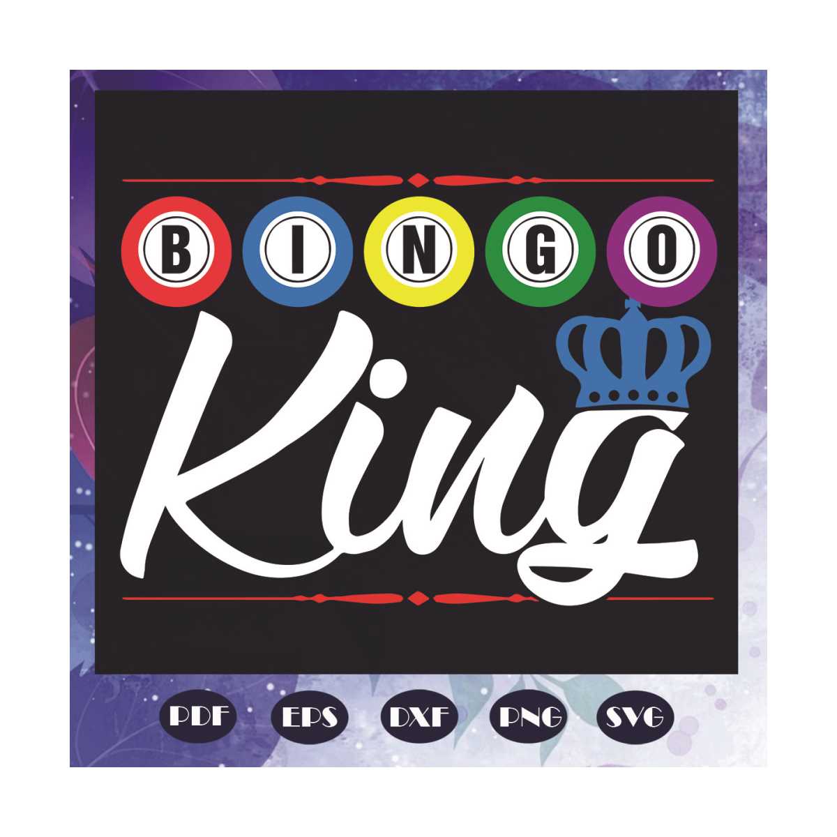 Bingo King Svg, Trending Svg, Bingo Fun Games Svg, Funny Bin | Inspire ...
