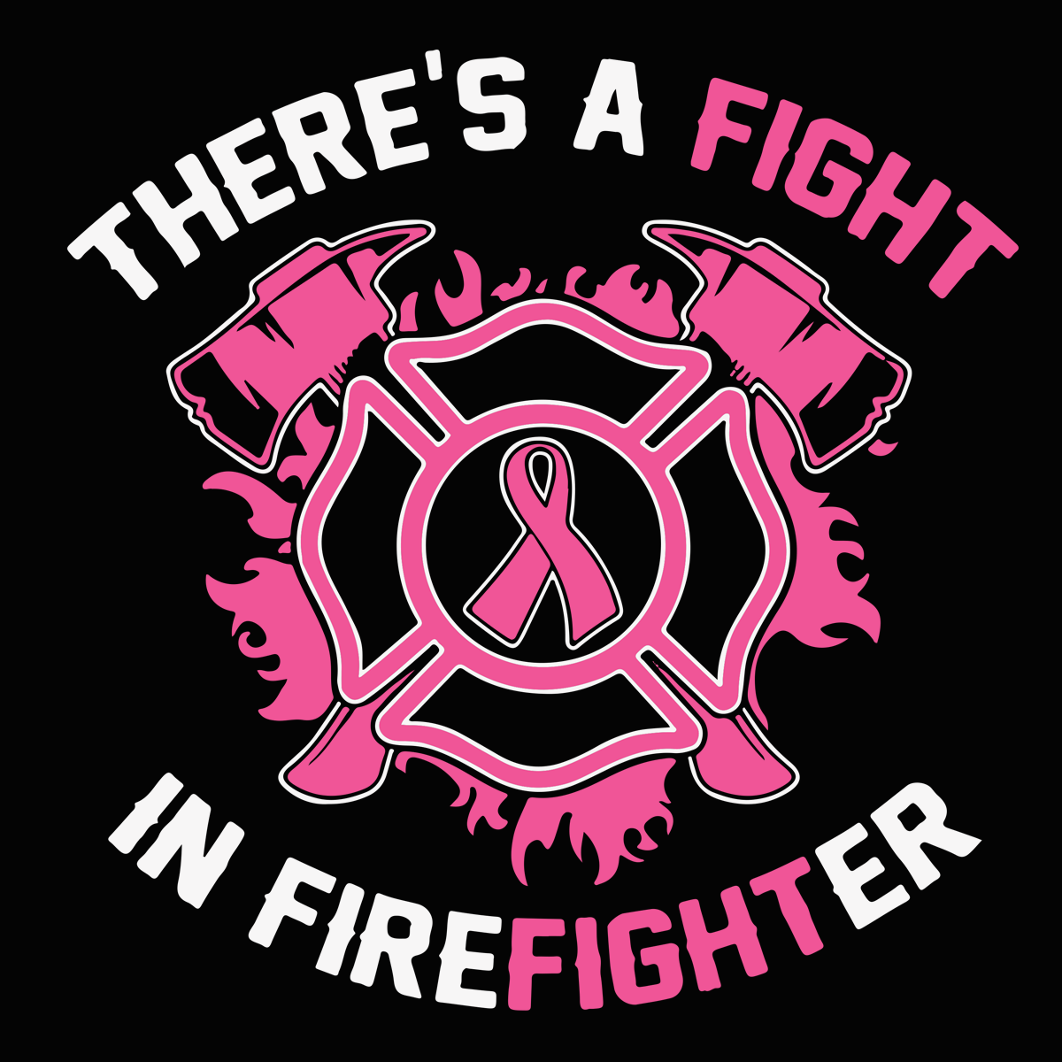 There s A Fight In Firefighter Breast Cancer Svg | Inspire Uplift