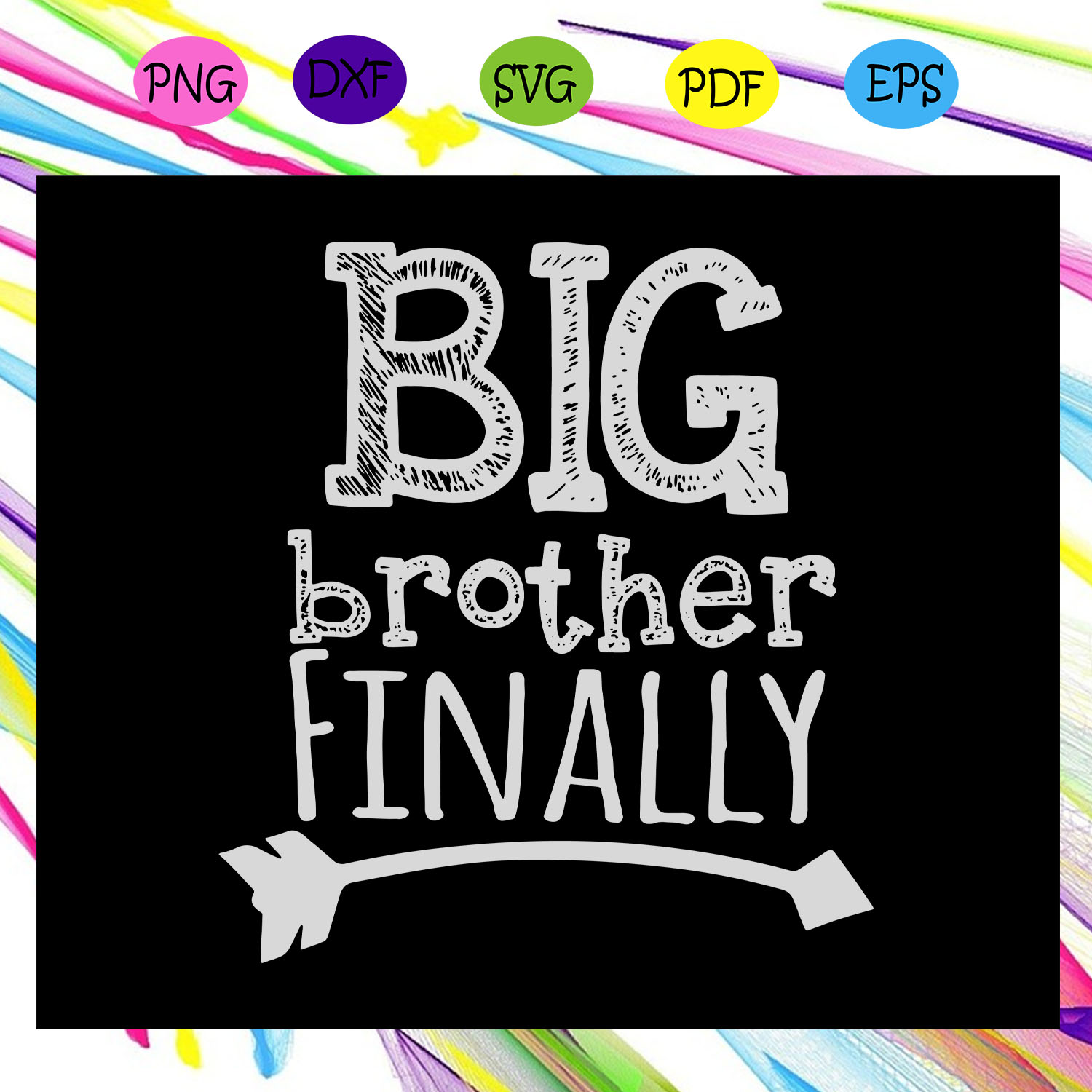 Big Brother Finally Svg | Inspire Uplift