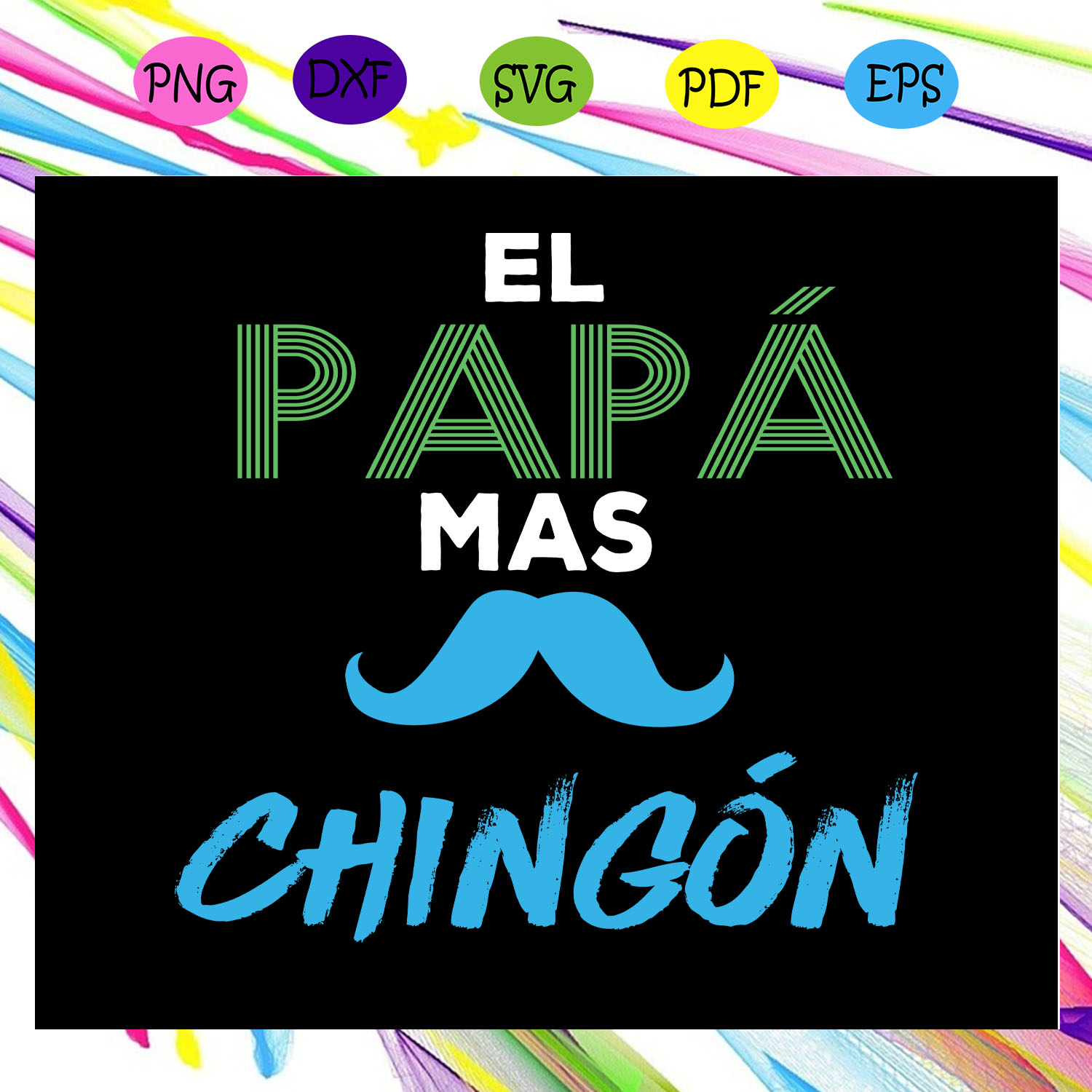 El papa mas chingon papa svg - Inspire Uplift