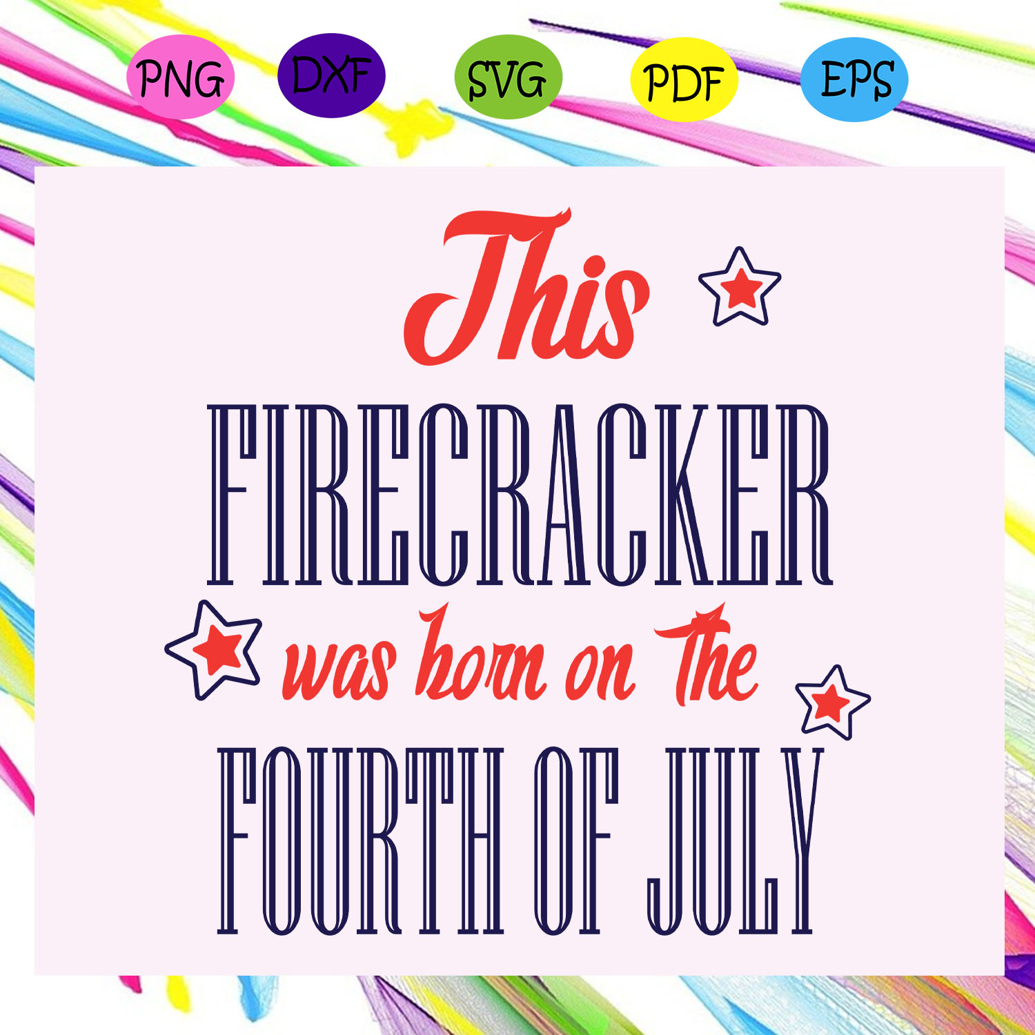 This firecracker was born on the fourth of july American Fla | Inspire ...