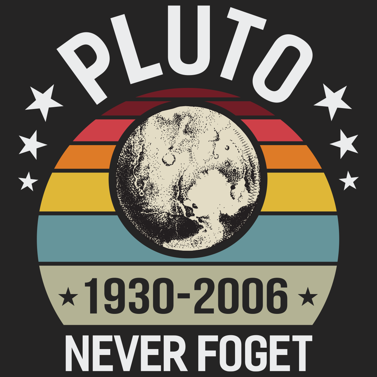 Pluto never forget to svg | Inspire Uplift