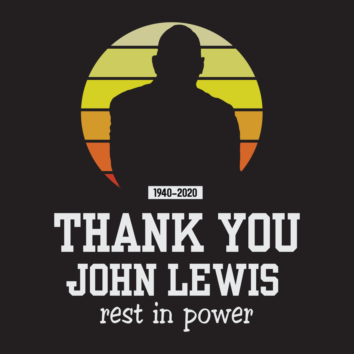 Thank you John Lewis rest in power Trending Svg | Inspire Uplift