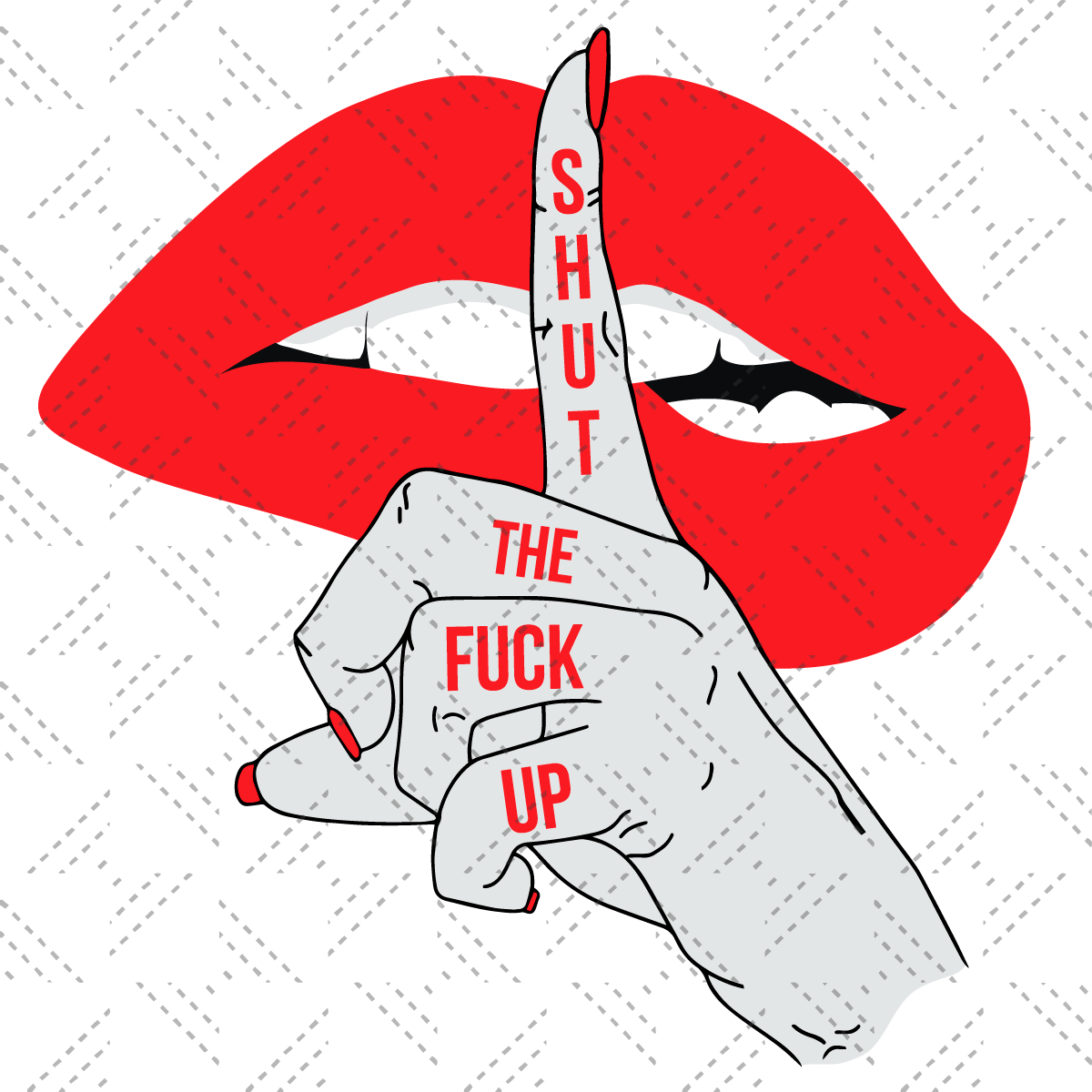 shut the fuck up svg - Inspire Uplift
