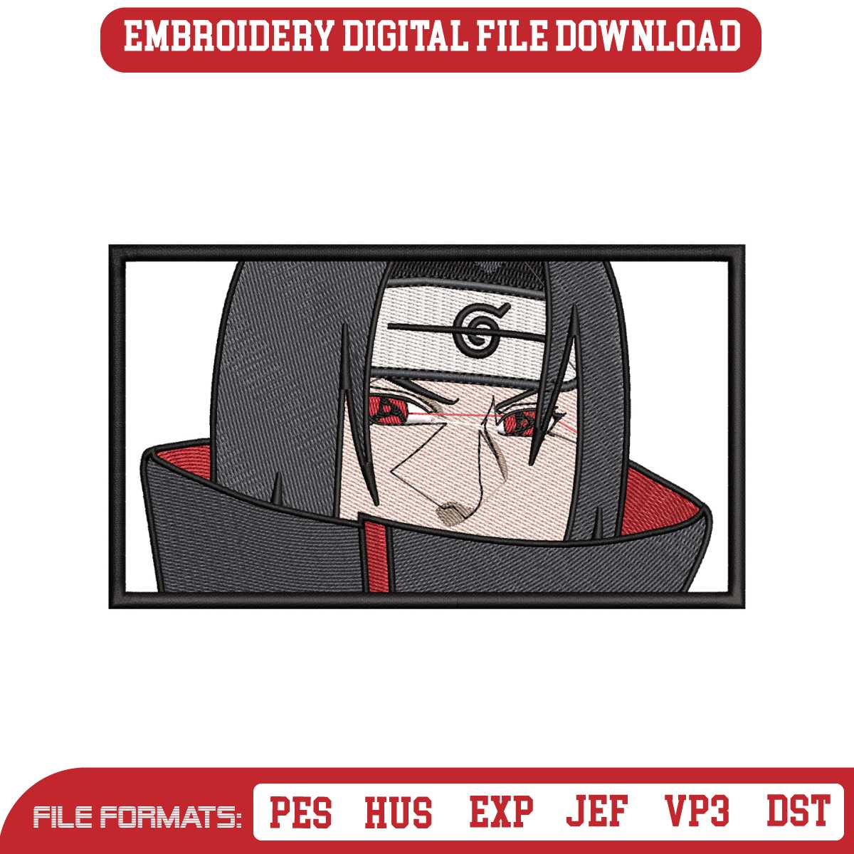 Uchiha Itachi Anime Naruto Embroidery Design Instant Downloa | Inspire ...