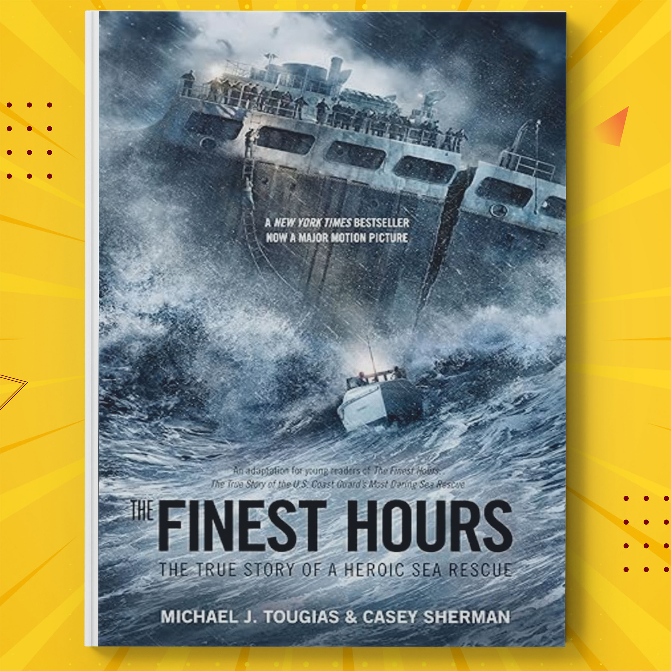 The Finest Hours (Young Readers Edition): The True Story of | Inspire ...
