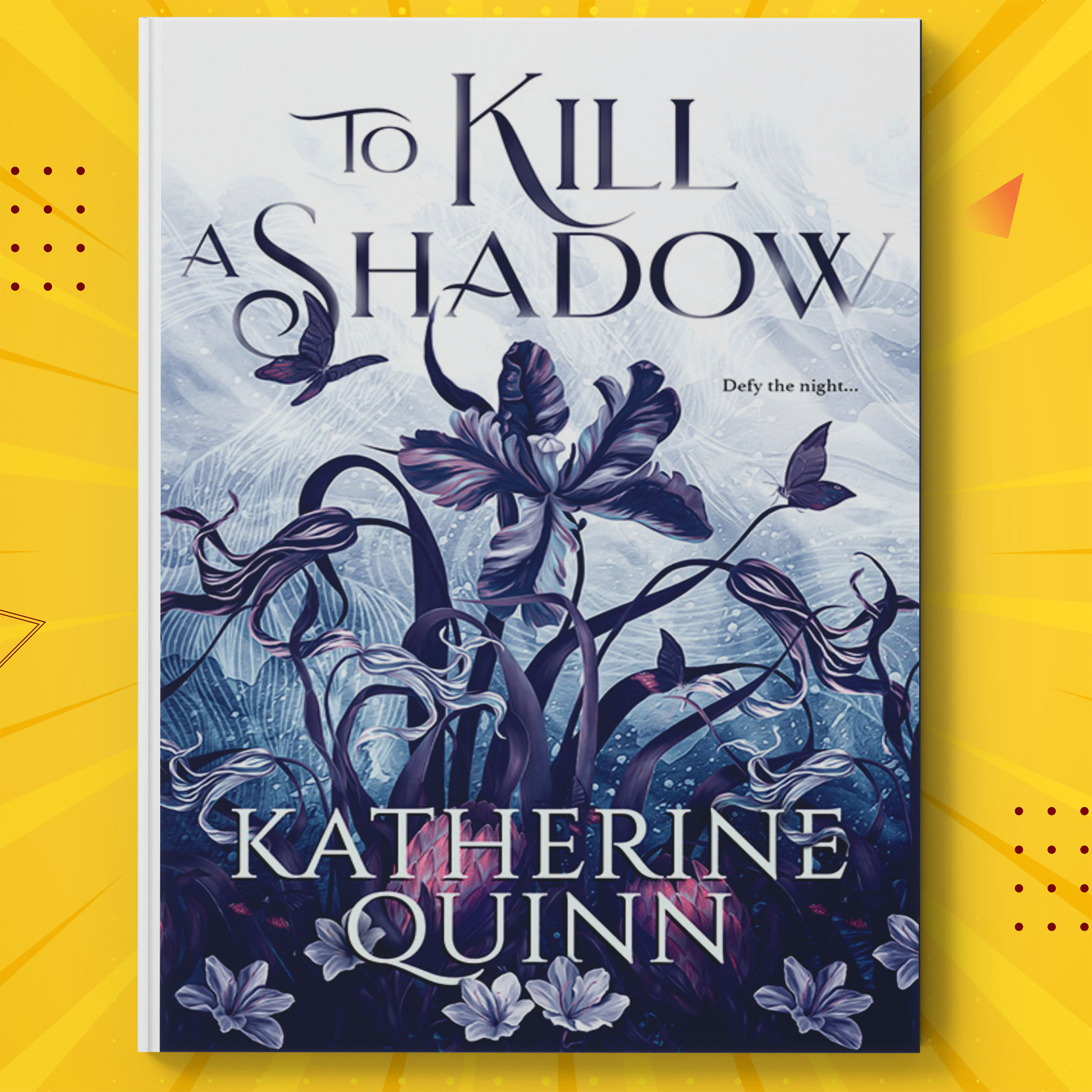 To Kill a Shadow by Katherine Quinn | Inspire Uplift