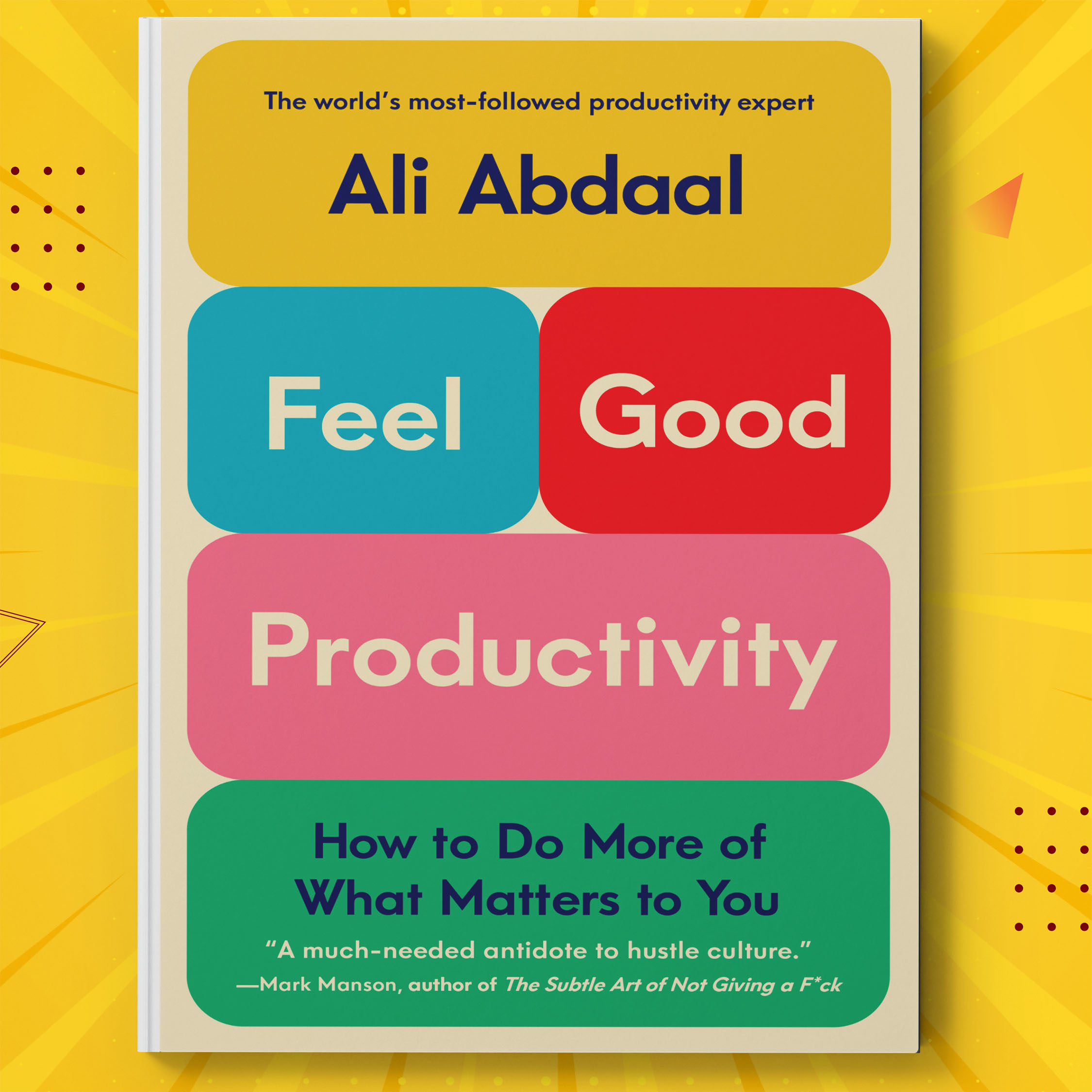 Feel-Good Productivity: How to Do More of What Matters to Yo | Inspire ...
