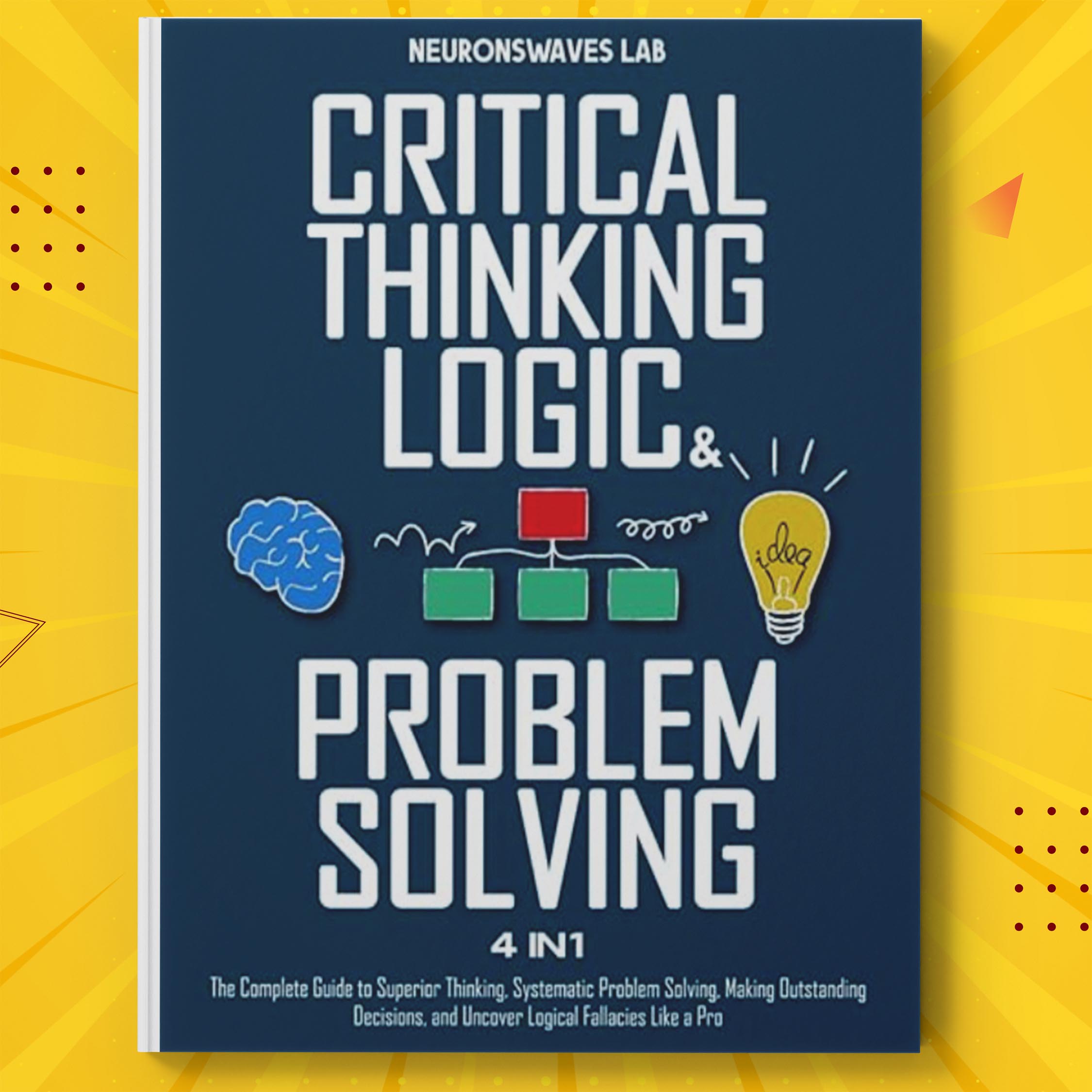 Critical Thinking, Logic & Problem Solving by Neuronswaves | Inspire Uplift