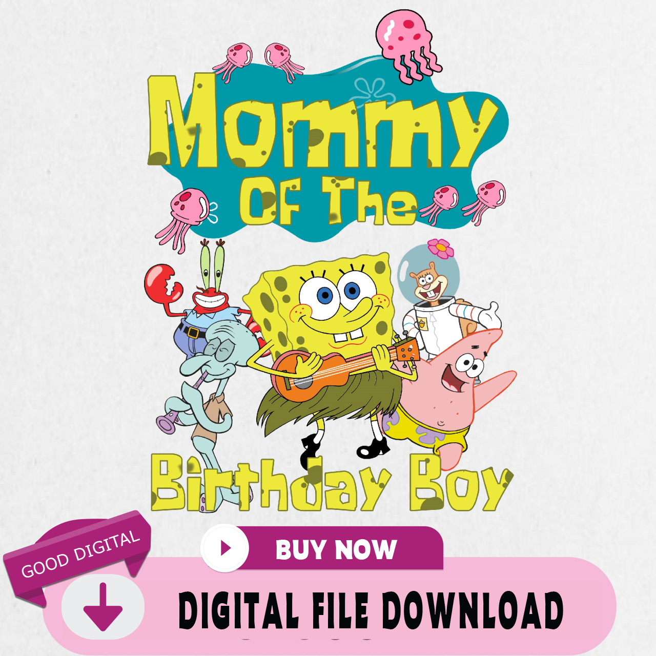 Mommy Of The Birthday Boy Spongebob Png, Spongebob Birthday | Inspire ...