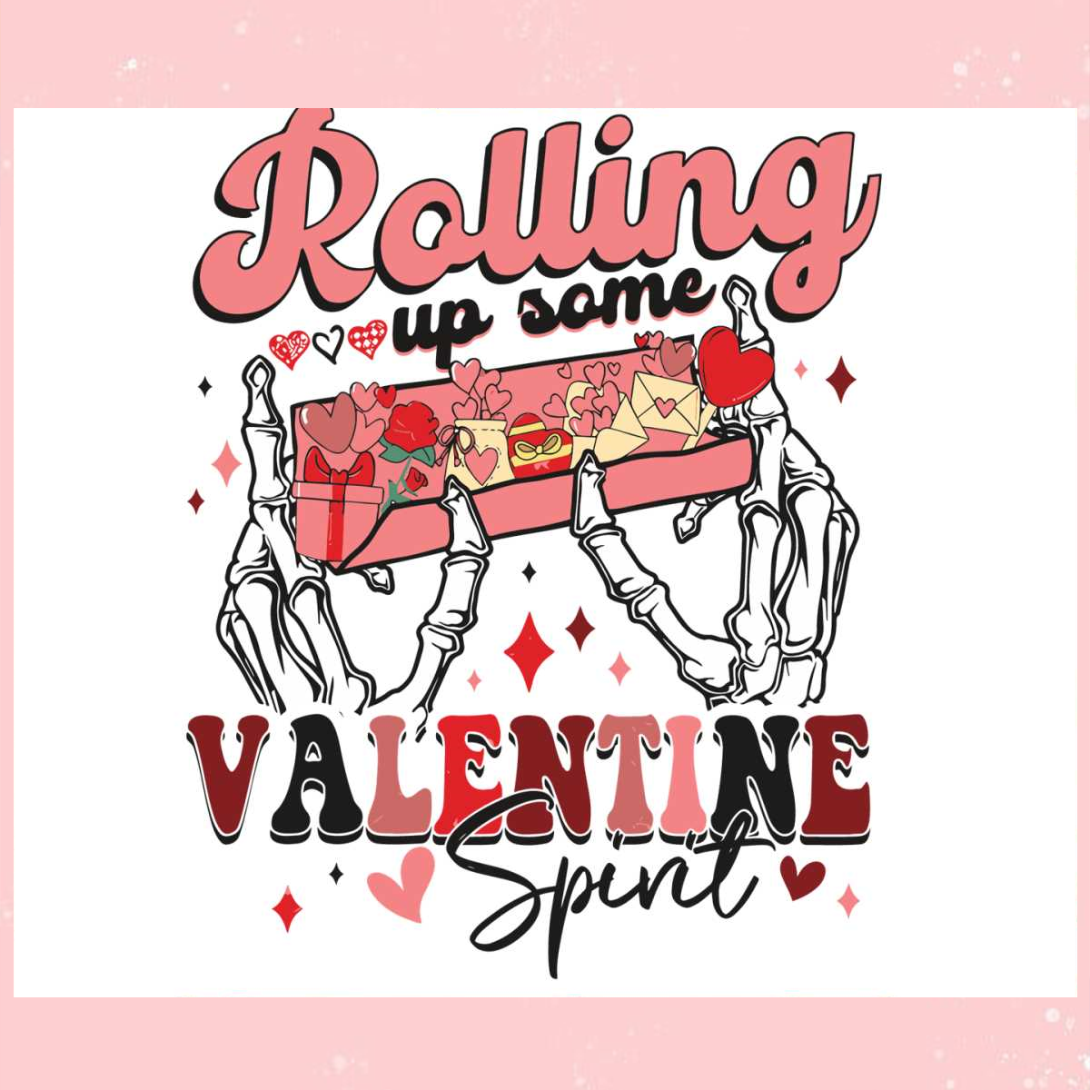 Rolling Up Some Valentine Spirit Skeleton Hand SVG,Valentine - Inspire ...