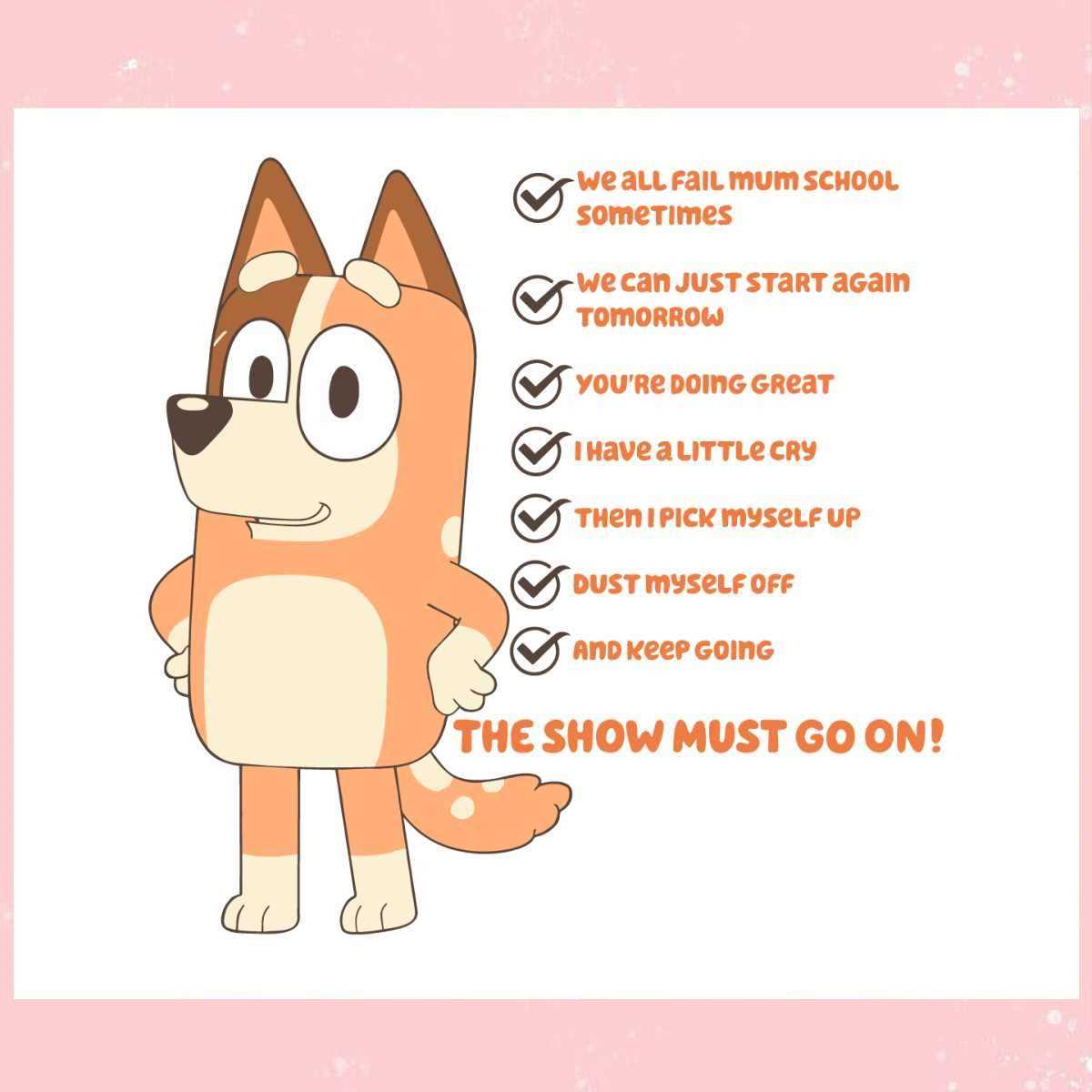 Bluey Chilli Mom The Show Must Go On ,Trending, Mothers day | Inspire ...