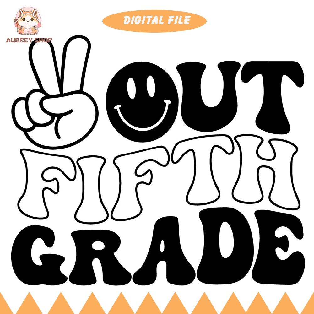 Peace Out Fifth Grade Svg, Last Day Of School Svg, 5Th Grade | Inspire ...
