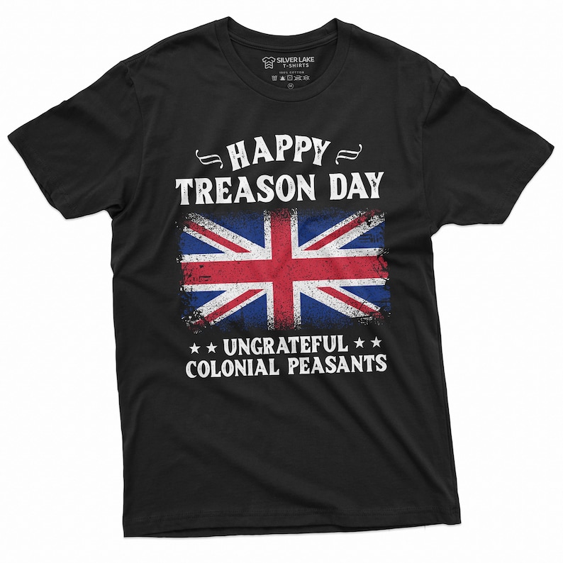 4th of July Funny Happy Treason Day T-shirt Humor Cool Ungra - Inspire ...