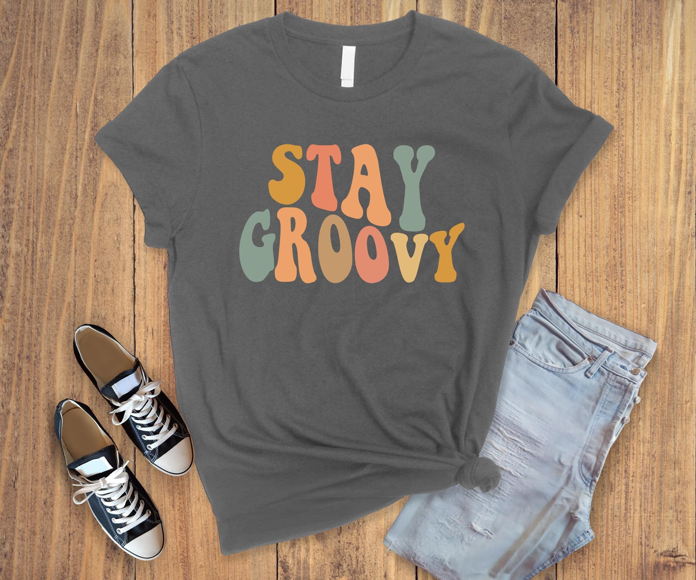Retro Stay Groovy Shirt,Stay Groovy Shirt, Vintage Shirt, Hi - Inspire ...