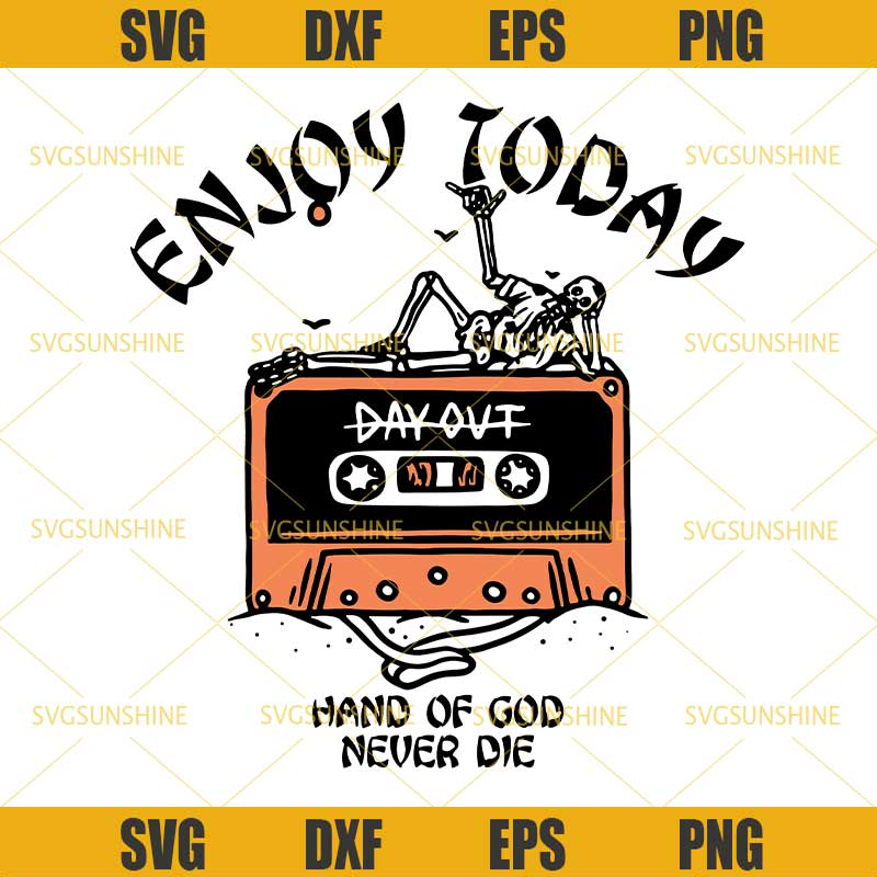 Enjoy Today Hand Of God Never Die Svg, Skeleton Halloween Sv | Inspire ...