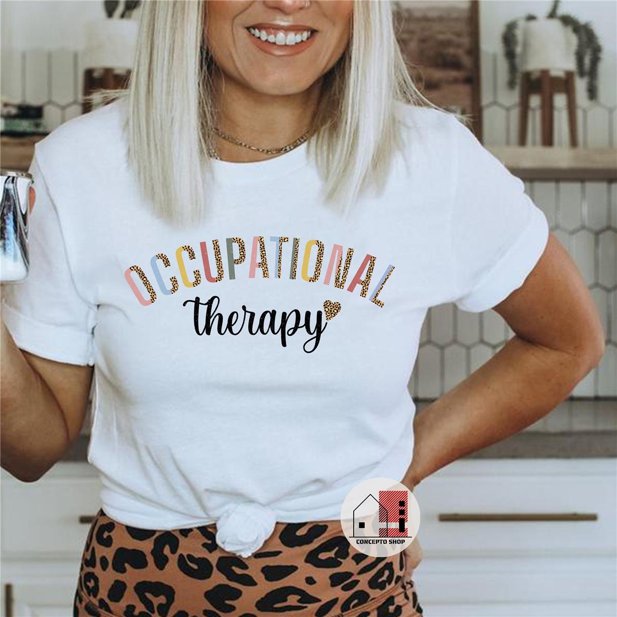 Occupational Therapy Shirt, Occupational Therapy, OT Shirt, | Inspire Uplift