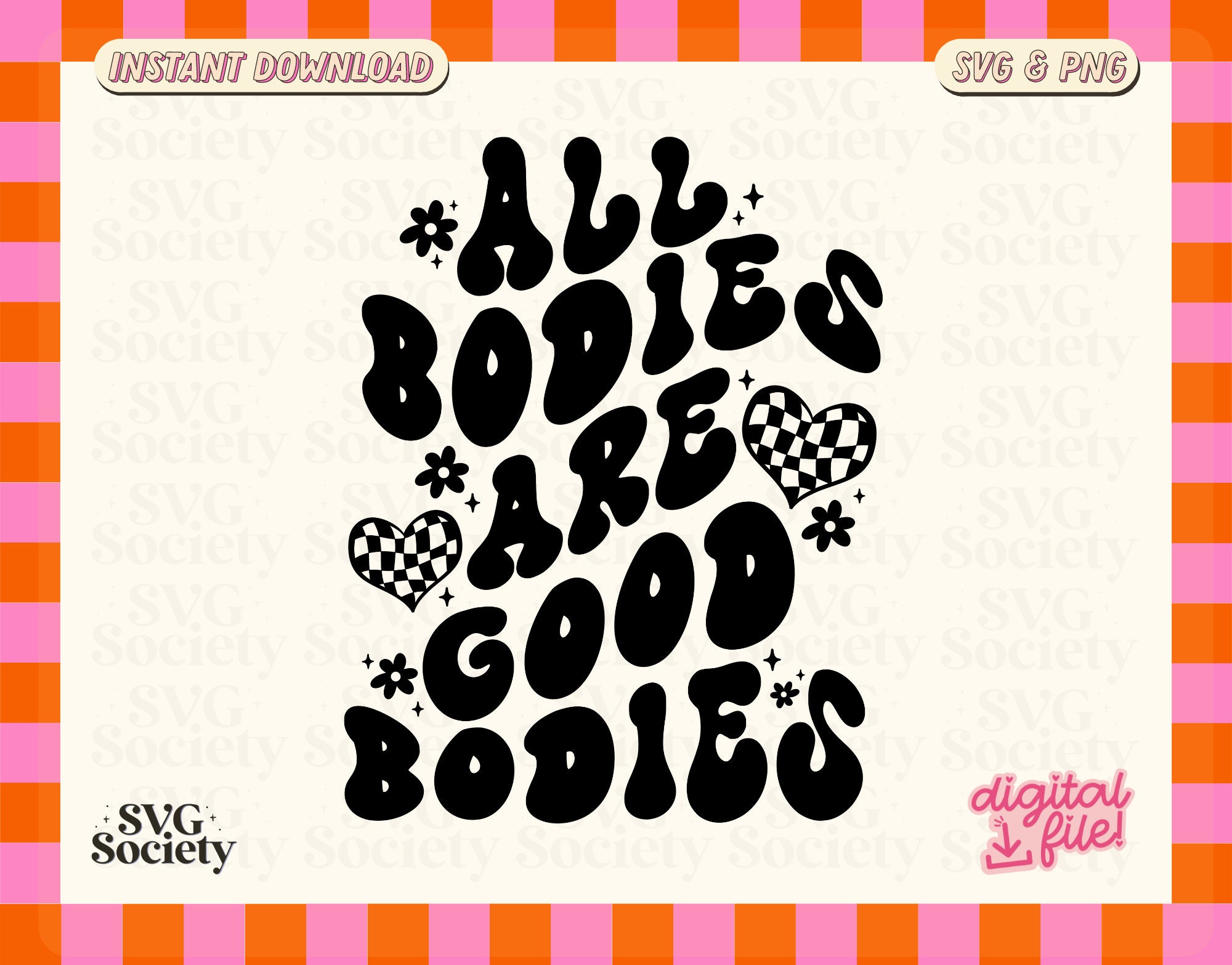 All Bodies Are Good Bodies Svg, Body Positivity Svg, Retro S - Inspire ...
