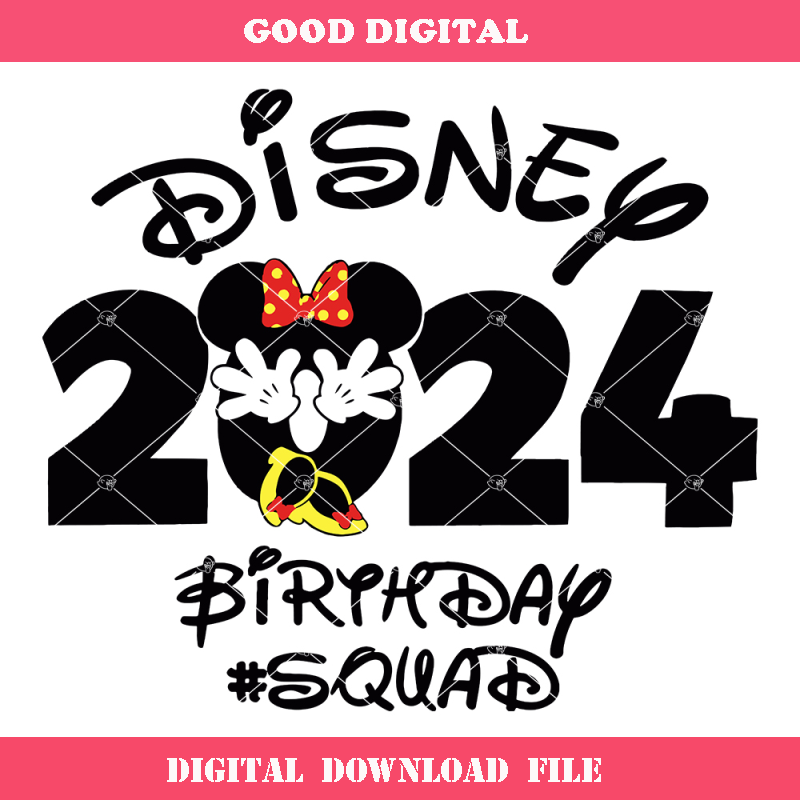 2024 Birthday Squad Svg, 2024 Minnie Mouse Svg, 2024 - Inspire Uplift