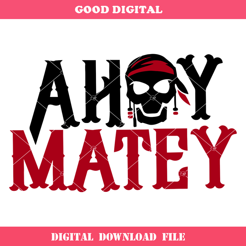Ahoy Matey Svg, Pirate Quotes Svg, Its A Pirate Thing Svg | Inspire Uplift