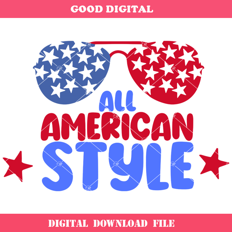 All American Style Svg, All American Svg, Fourth of July Svg - Inspire ...