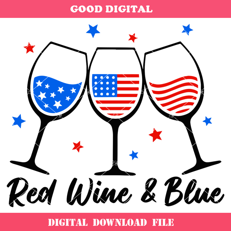 American Flag Wine Glass Svg, Red Wine and Blue Svg | Inspire Uplift