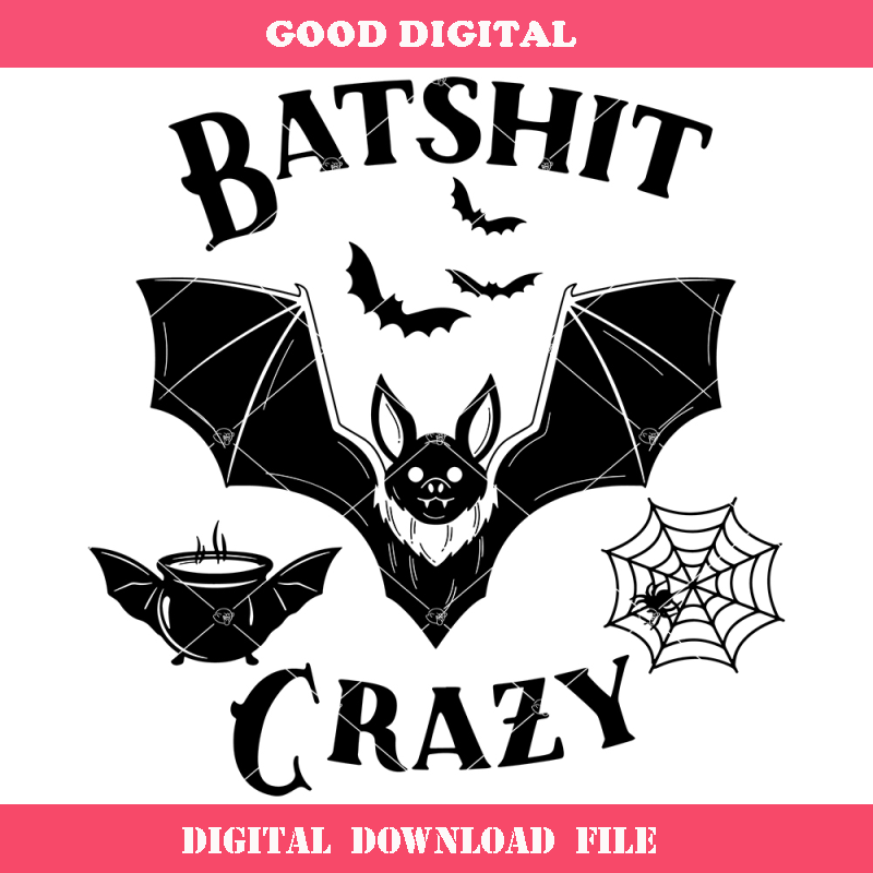 Batshit Crazy Svg, Halloween Bat Svg, Halloween 2023 Svg | Inspire Uplift