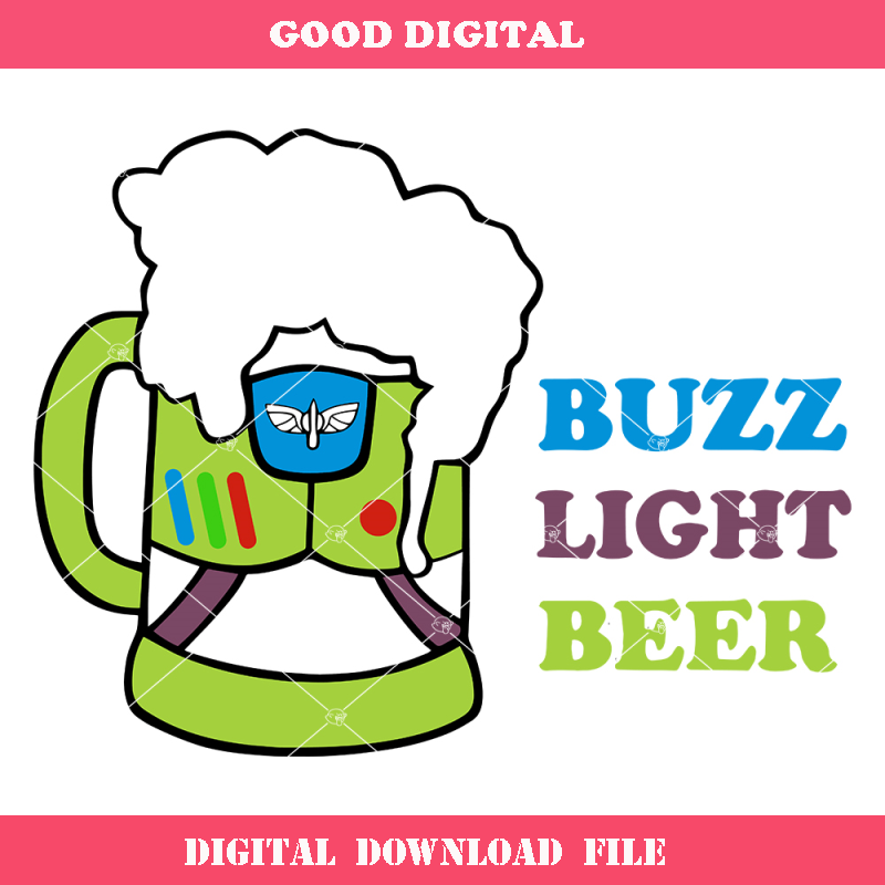 Buzz Light Beer Svg, Beer Mug Svg, Toy Story Beer Glass Svg | Inspire ...