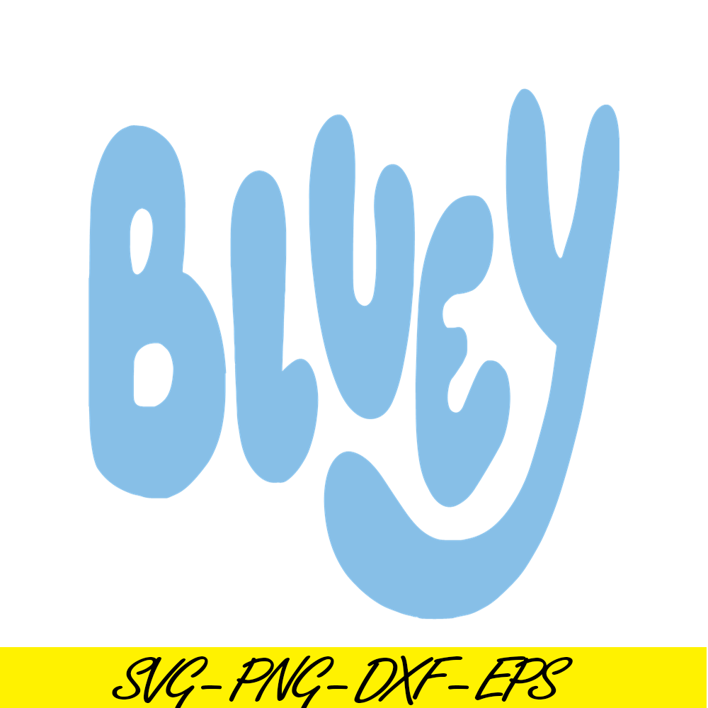 Bluey Logo SVG PNG PDF Bluey Cartoon SVG Bluey Movie SVG | Inspire Uplift