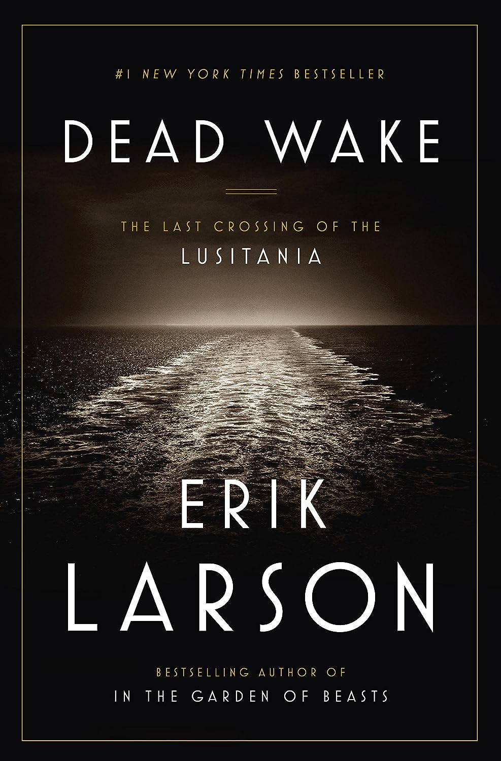 Dead Wake: The Last Crossing of the Lusitania | Inspire Uplift