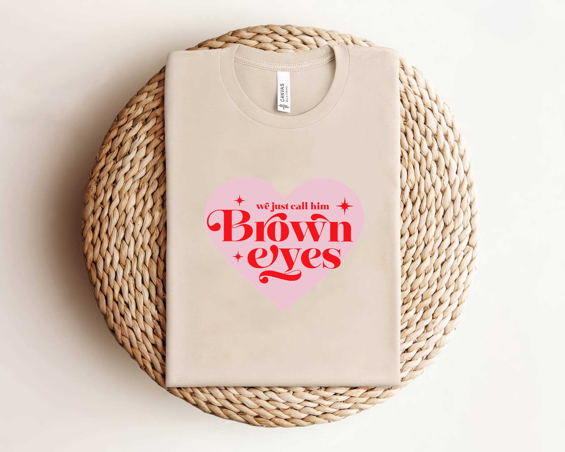We Just Call Him Brown Eyes Shirt | Inspire Uplift