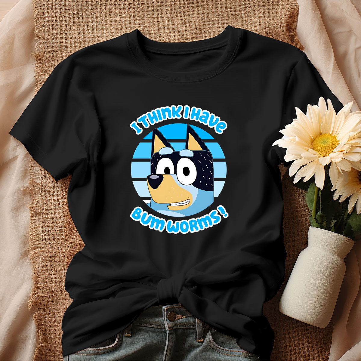 Funny I Think I Have Bum Worms Shirt Inspire Uplift