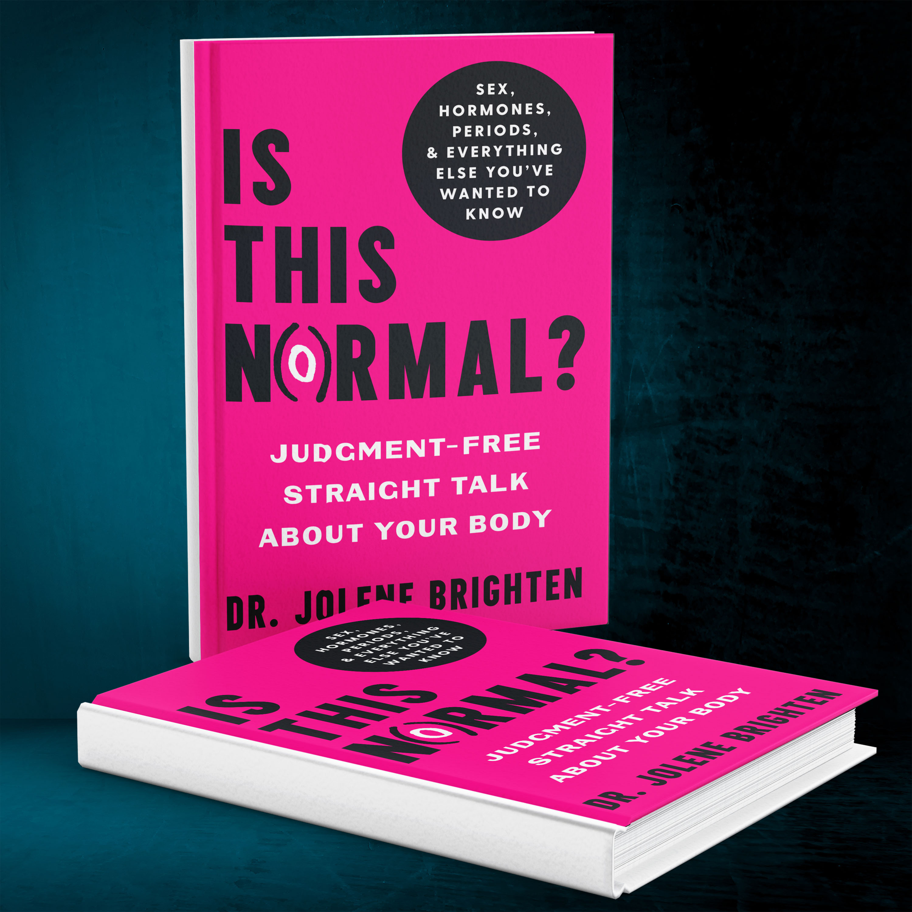 Is This Normal: Judgment-Free Straight Talk about Your Body | Inspire ...
