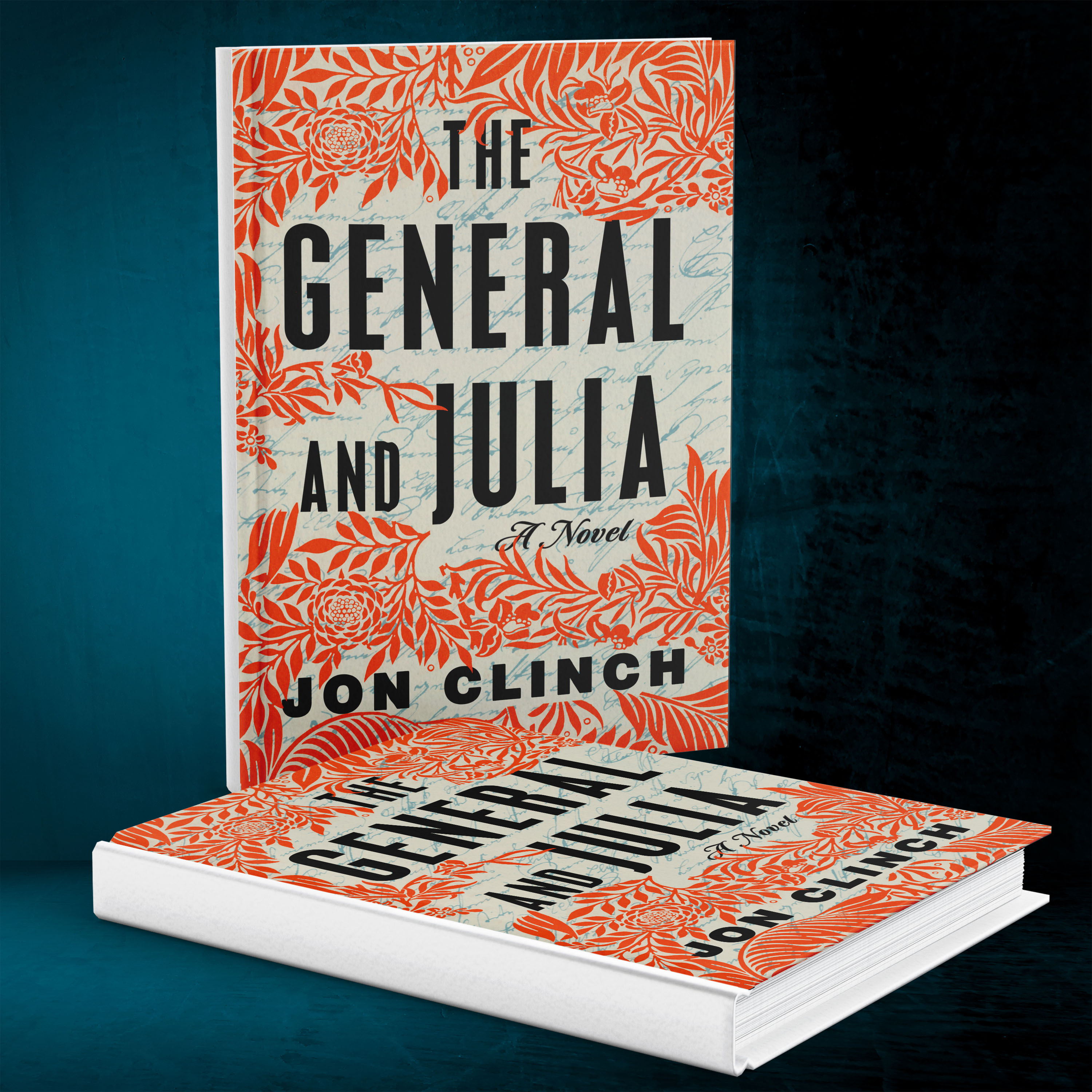 The General and Julia by Jon Clinch by Jon Clinch | Inspire Uplift